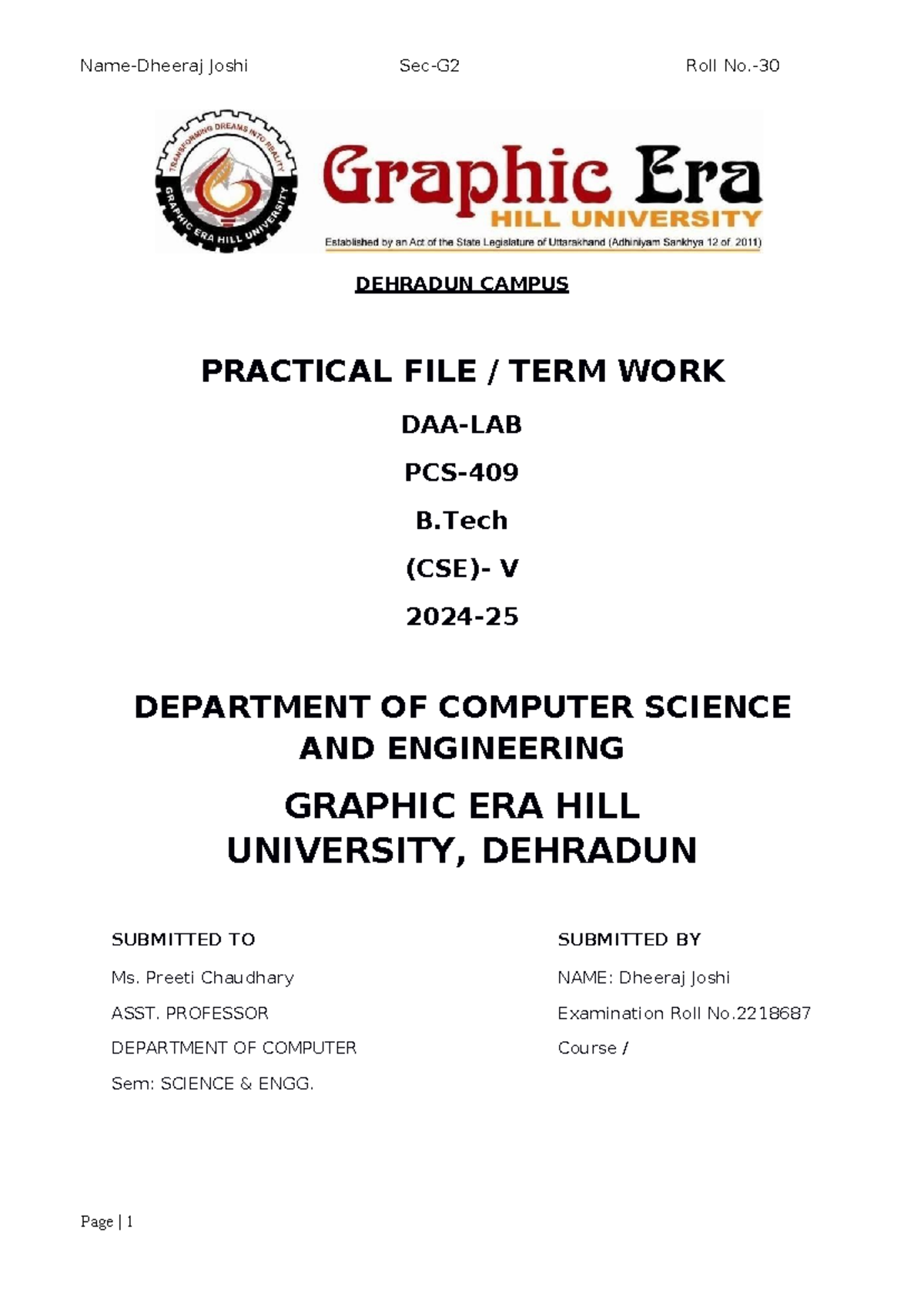 Daa Lab practical - DEHRADUN CAMPUS PRACTICAL FILE / TERM WORK DAA-LAB PCS- B (CSE)- V 2024 ...