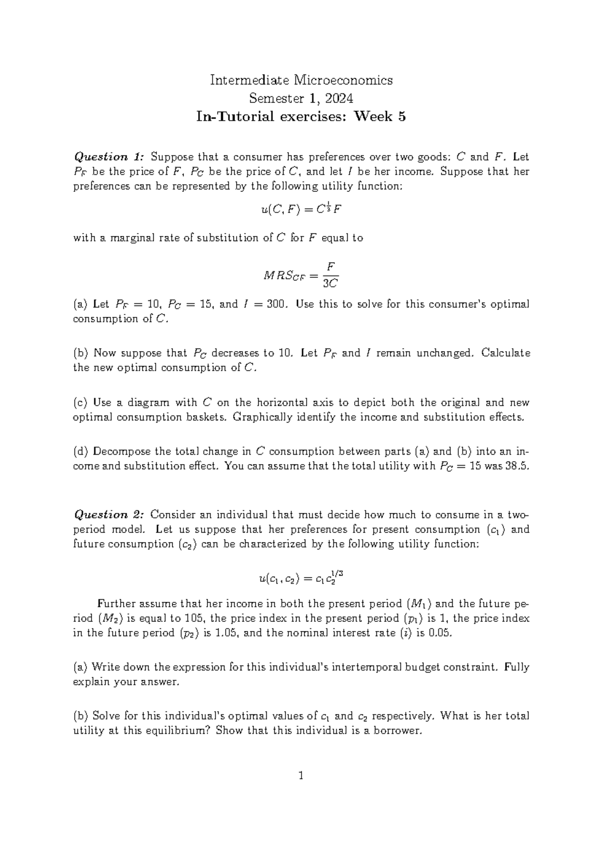 In Tute Wk05 IM 2024 - Intermediate Microeconomics Semester 1, 2024 In-Tutorial exercises: Week ...