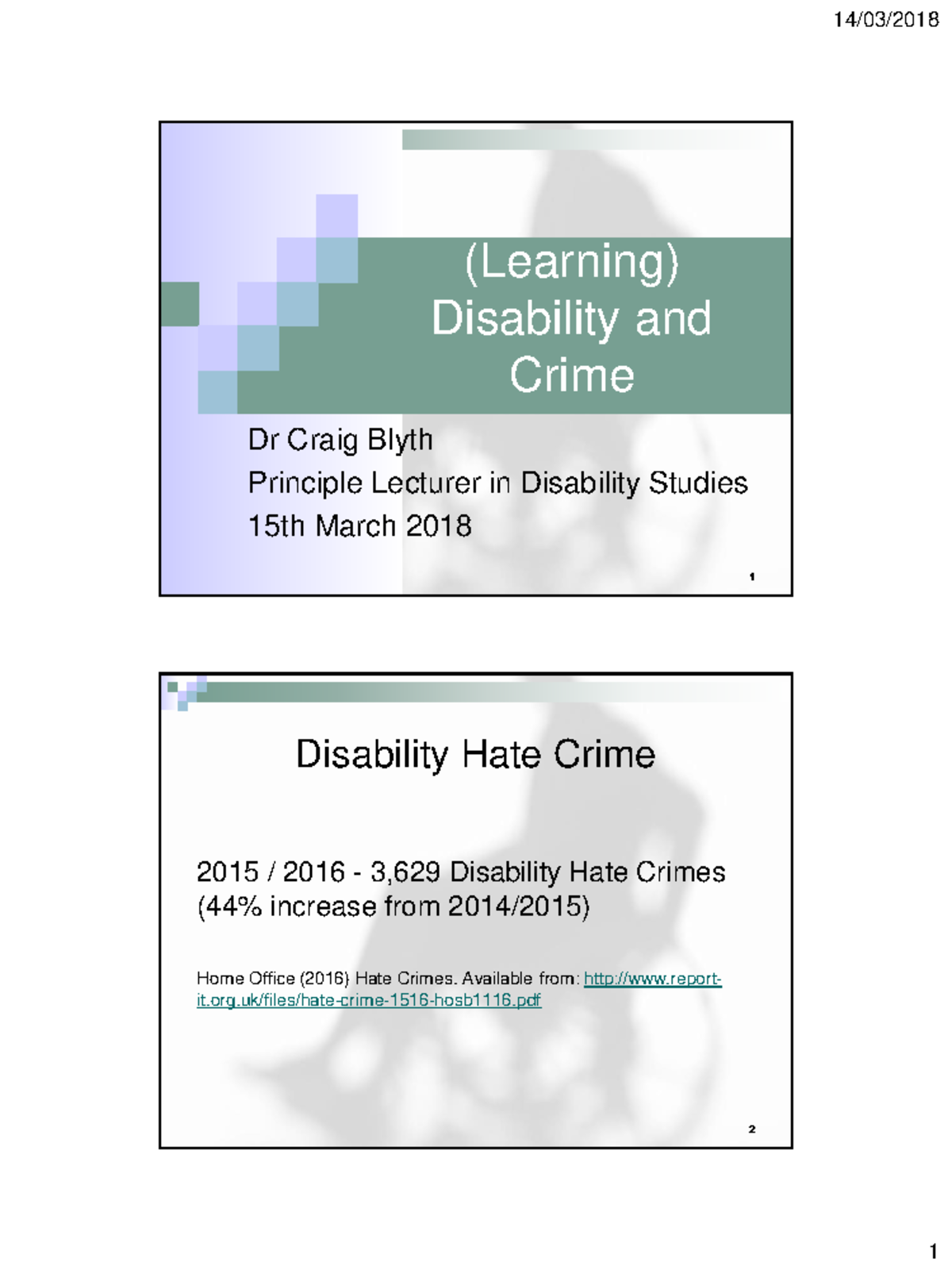 18.3.15 - Hate Crime - (Learning) Disability and Crime Dr Craig Blyth ...