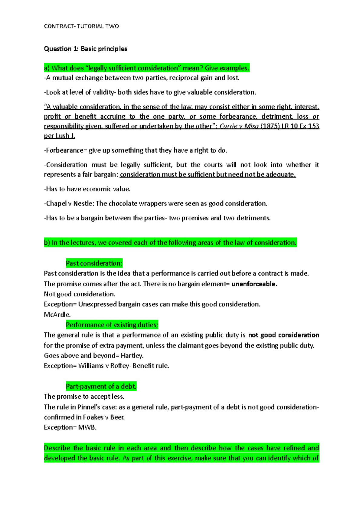 Tutorial Two contract - Quesion 1: Basic principles a) What does “legally suicient consideraion ...