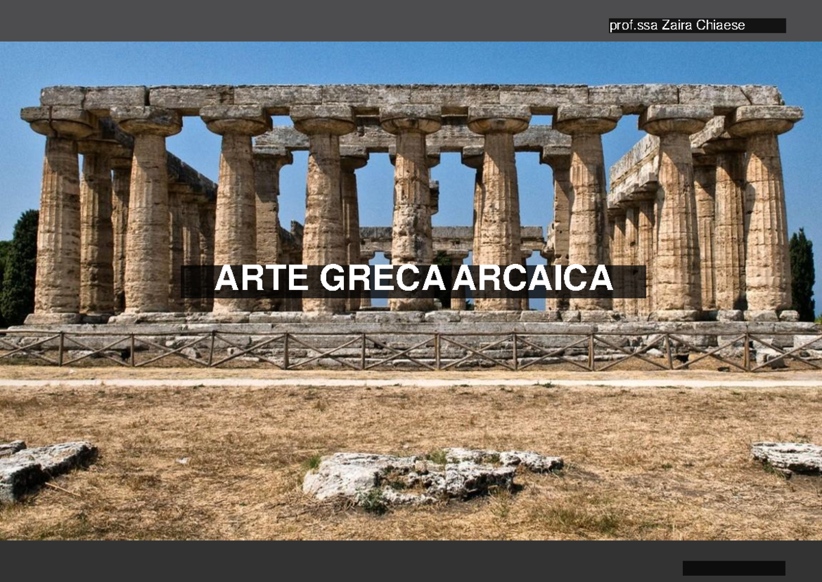 6 3 arte greca arcaica templi - prof Zaira Chiaese ARTE GRECA ARCAICA ...