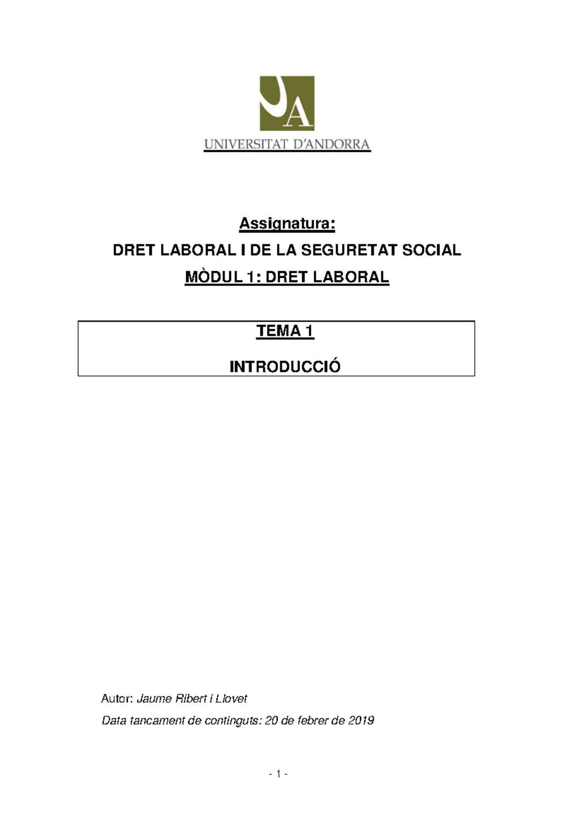 Tema 1 a 5 - Dret laboral - Assignatura: DRET LABORAL I DE LA SEGURETAT ...