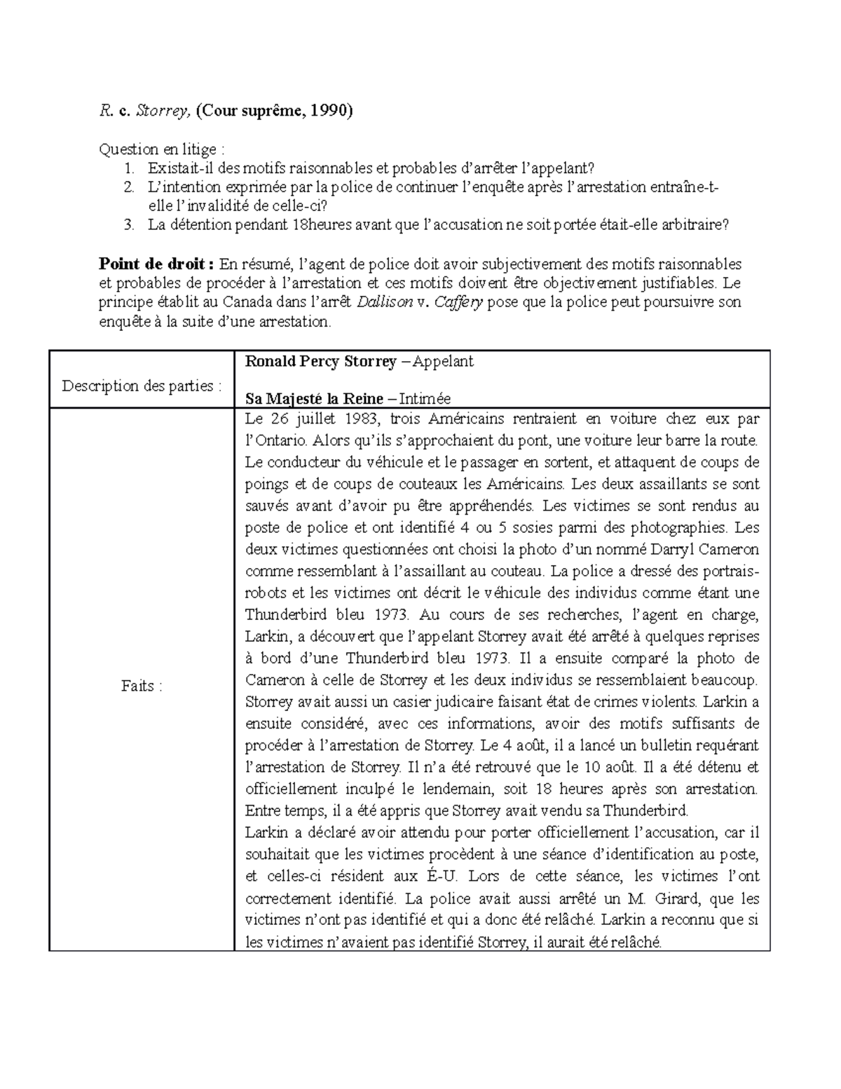 R. c. Storrey - Jugement - R. c. Storrey, (Cour suprême, 1990) Question ...