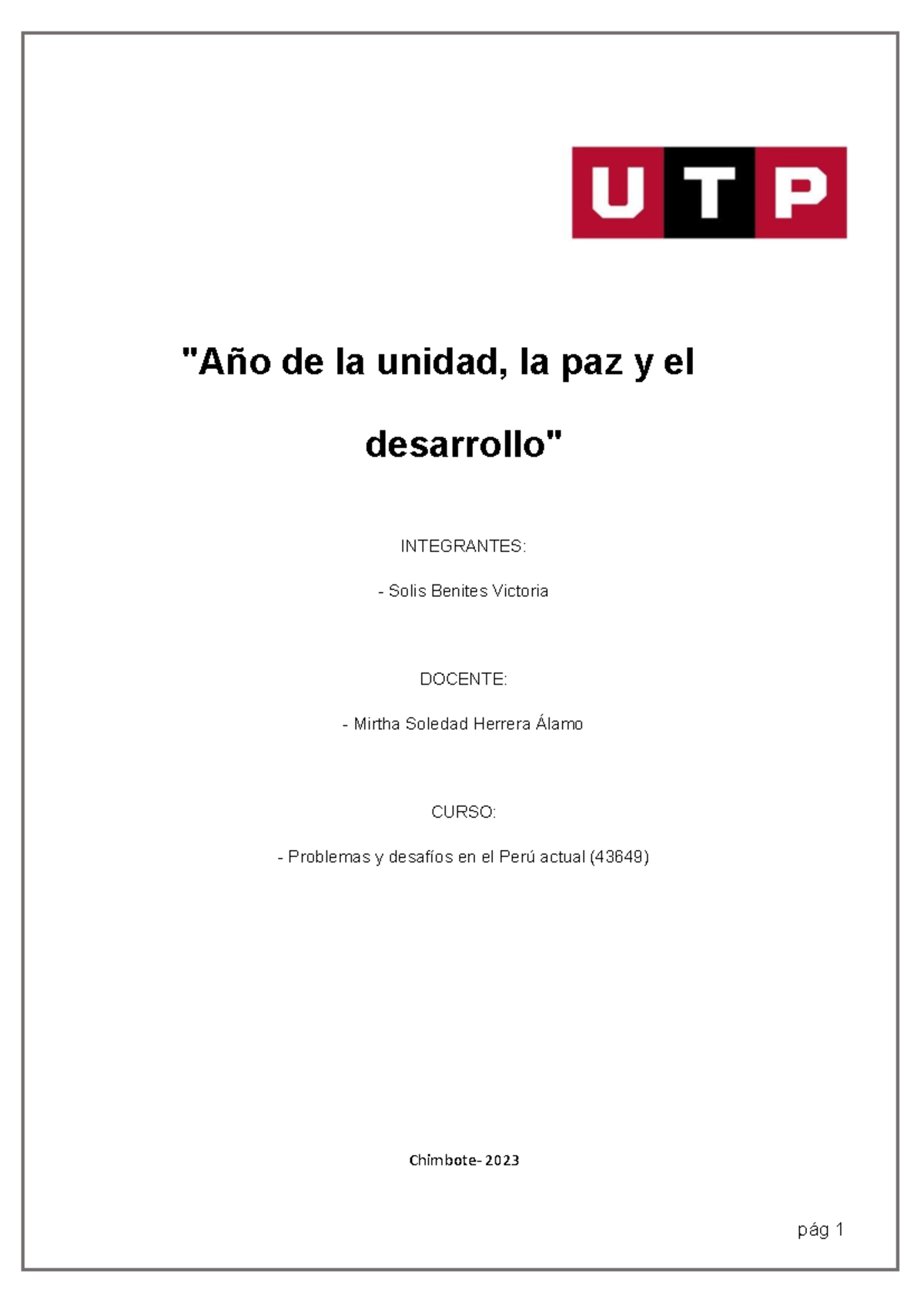 Desafios en el peru - "Año de la unidad, la paz y el desarrollo ...