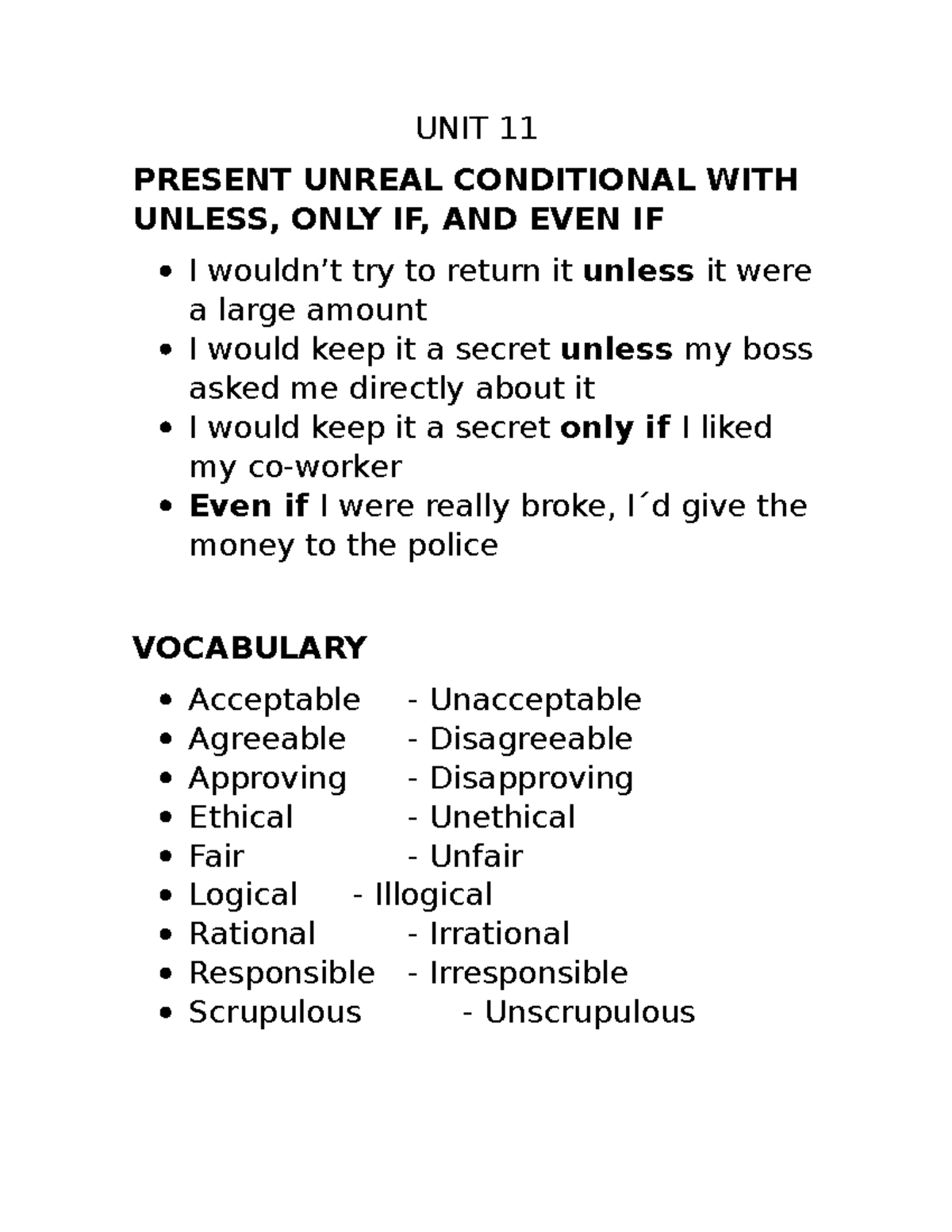 UNIT 11 - ... - UNIT 11 PRESENT UNREAL CONDITIONAL WITH UNLESS, ONLY IF ...