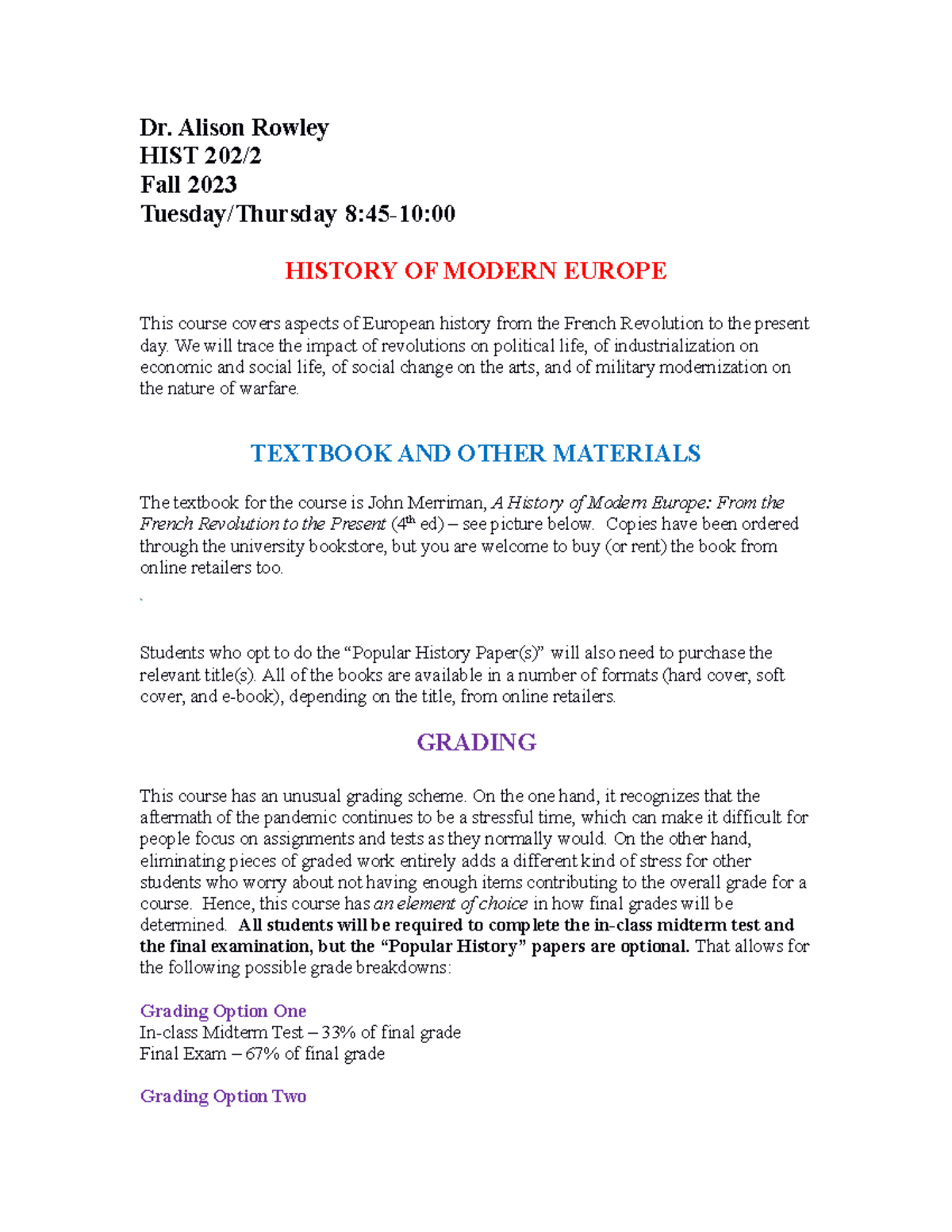 HIST202 syllabus fall 2023 - Dr. Alison Rowley HIST 202/ Fall 2023 Tuesday/Thursday 8:45-10 ...