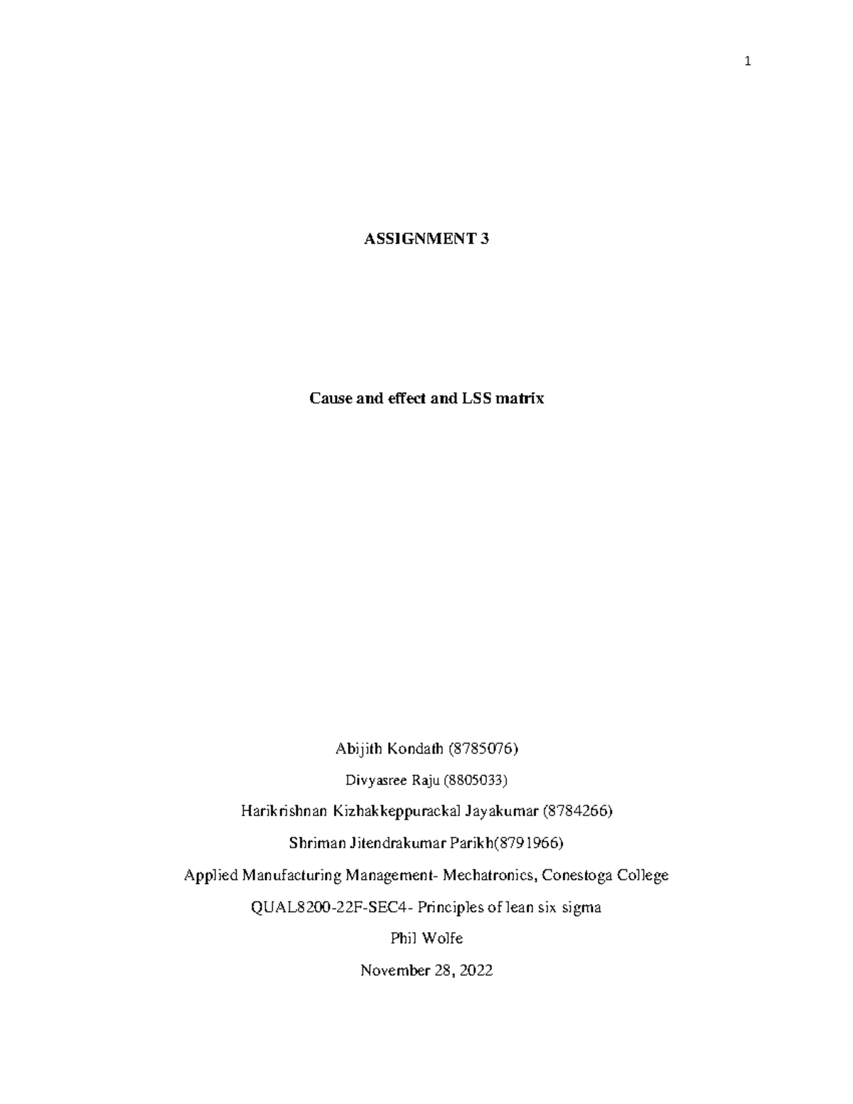 Assignment 3 - Cool - ASSIGNMENT 3 Cause and effect and LSS matrix Abijith Kondath (8785076 ...