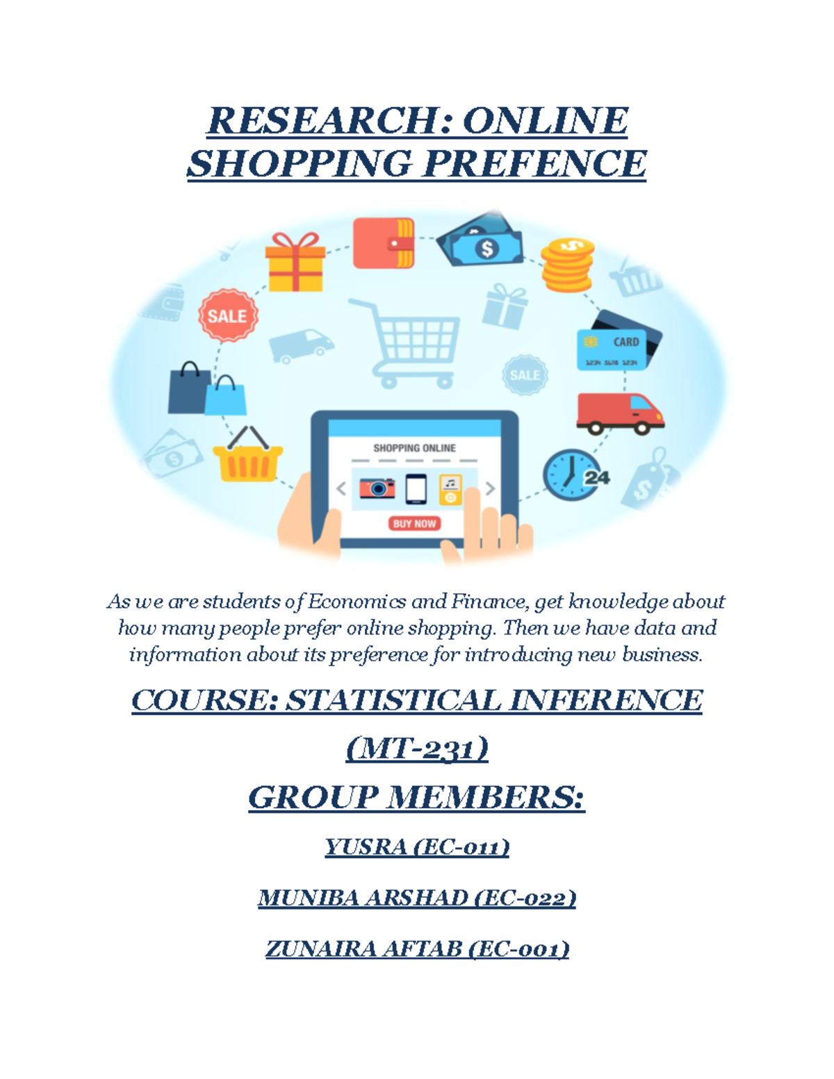 Online Shopping Final-1 - RESEARCH: ONLINE SHOPPING PREFENCE As we are ...