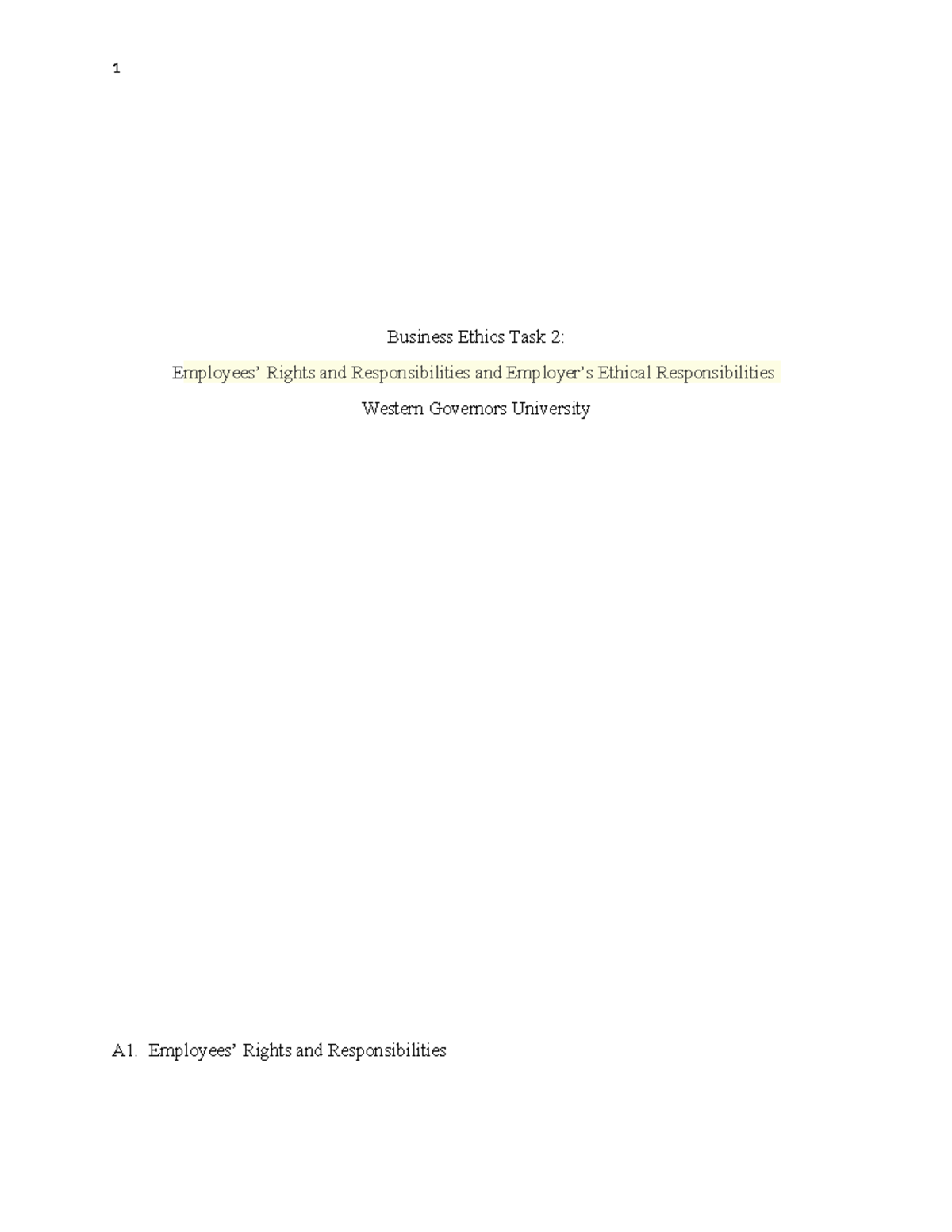 C717 Task 2 Assignment - 1 Business Ethics Task 2: Employees’ Rights ...