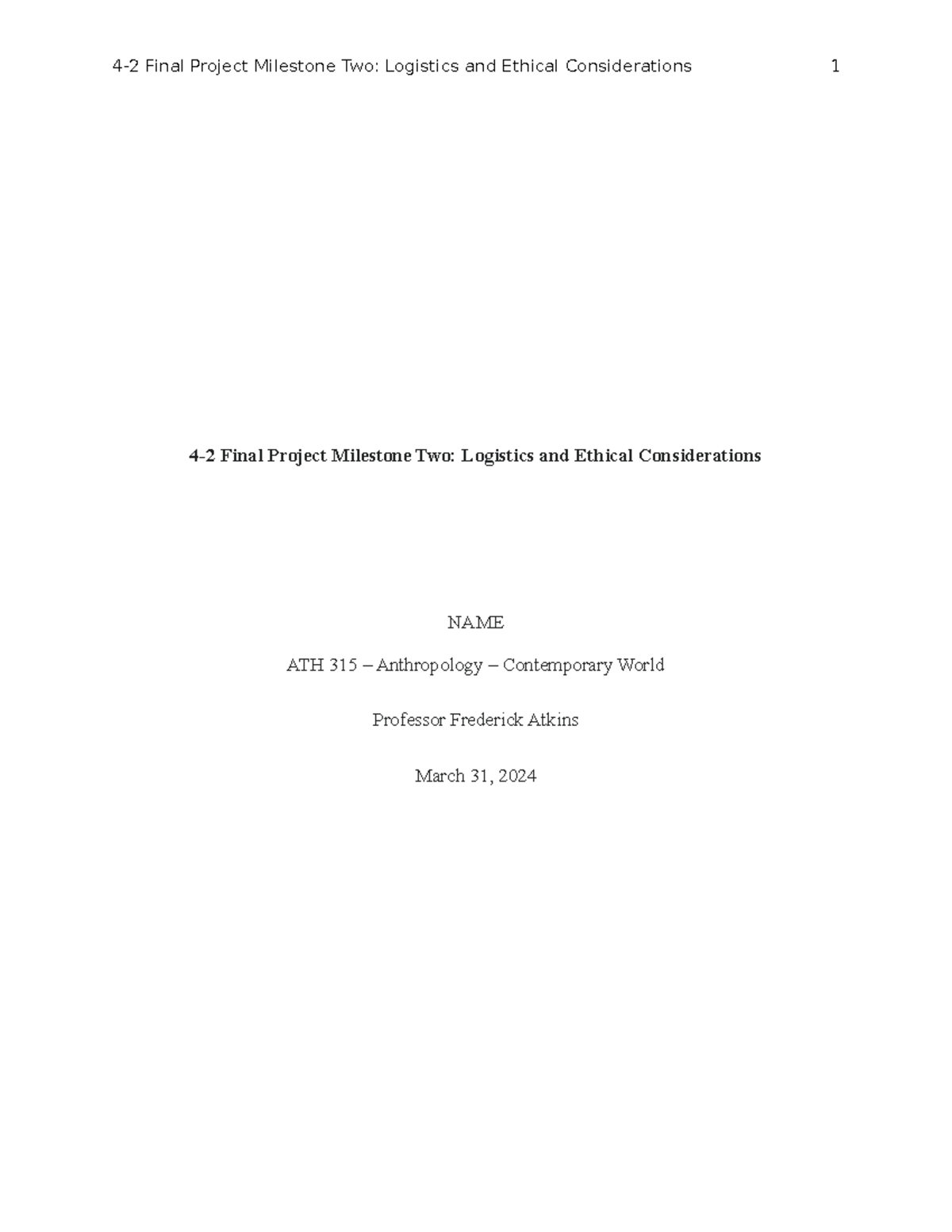 4-2 Final Project Milestone Two - Logistics and Ethical Considerations ...