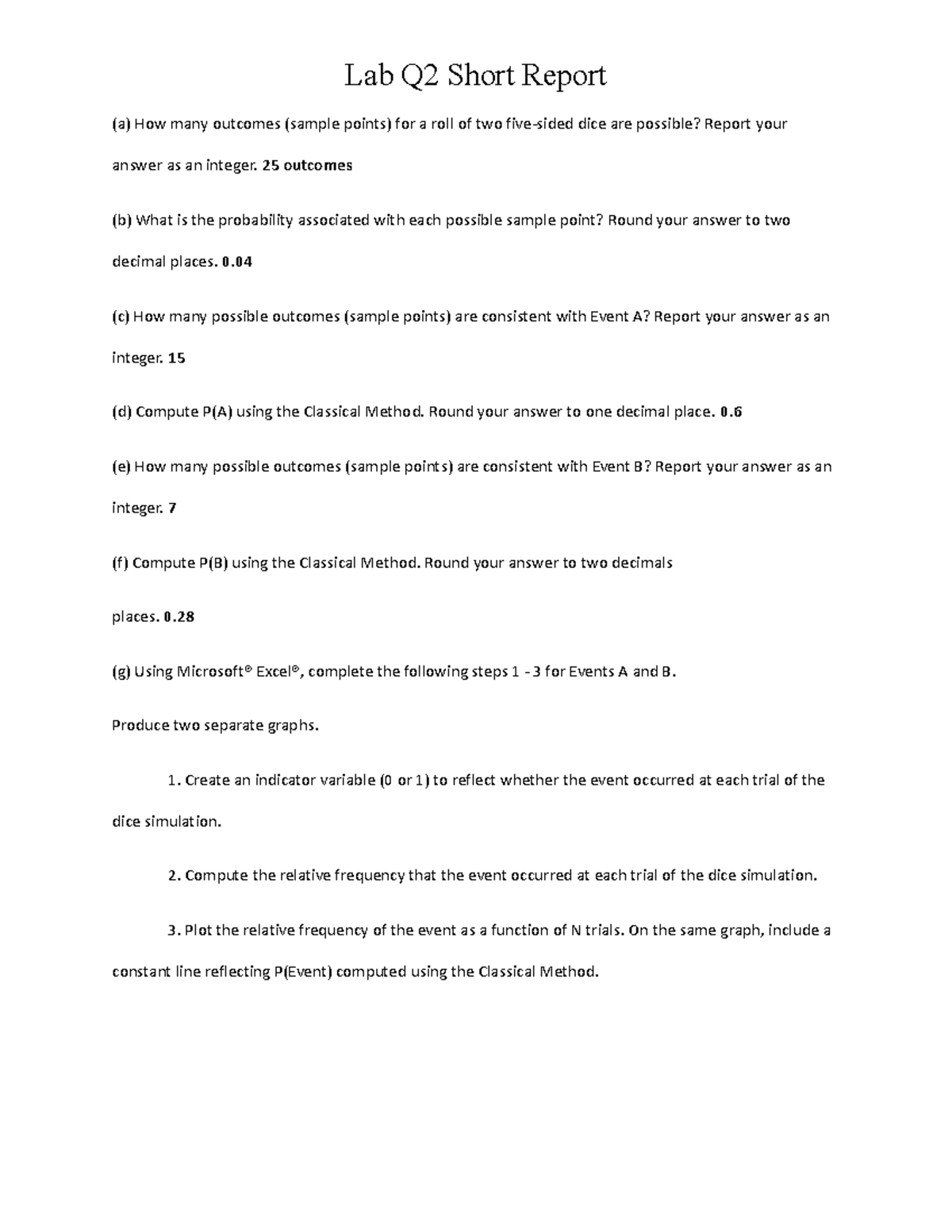 Lab Q2 Short Report - (a) How many outcomes (sample points) for a roll of two five-sided dice ...