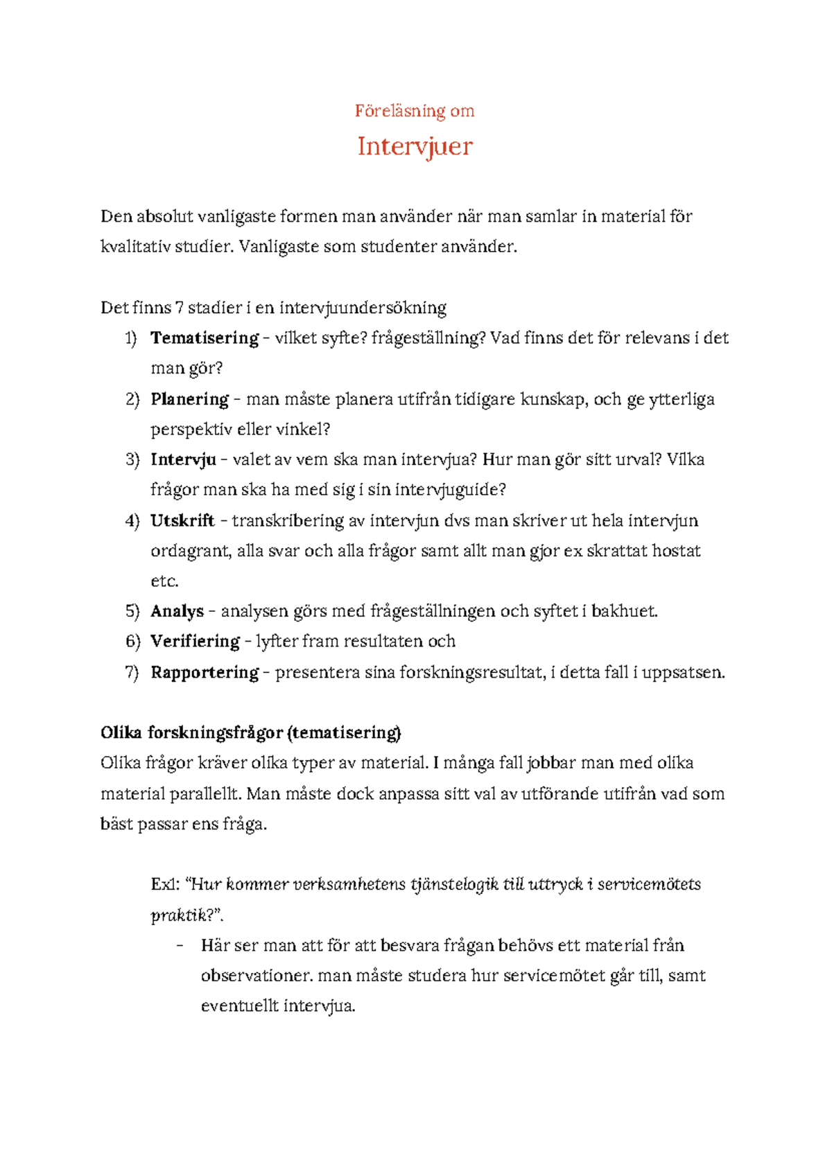 Intervjuer KSMD41 - Föreläsning om Intervjuer Den absolut vanligaste ...