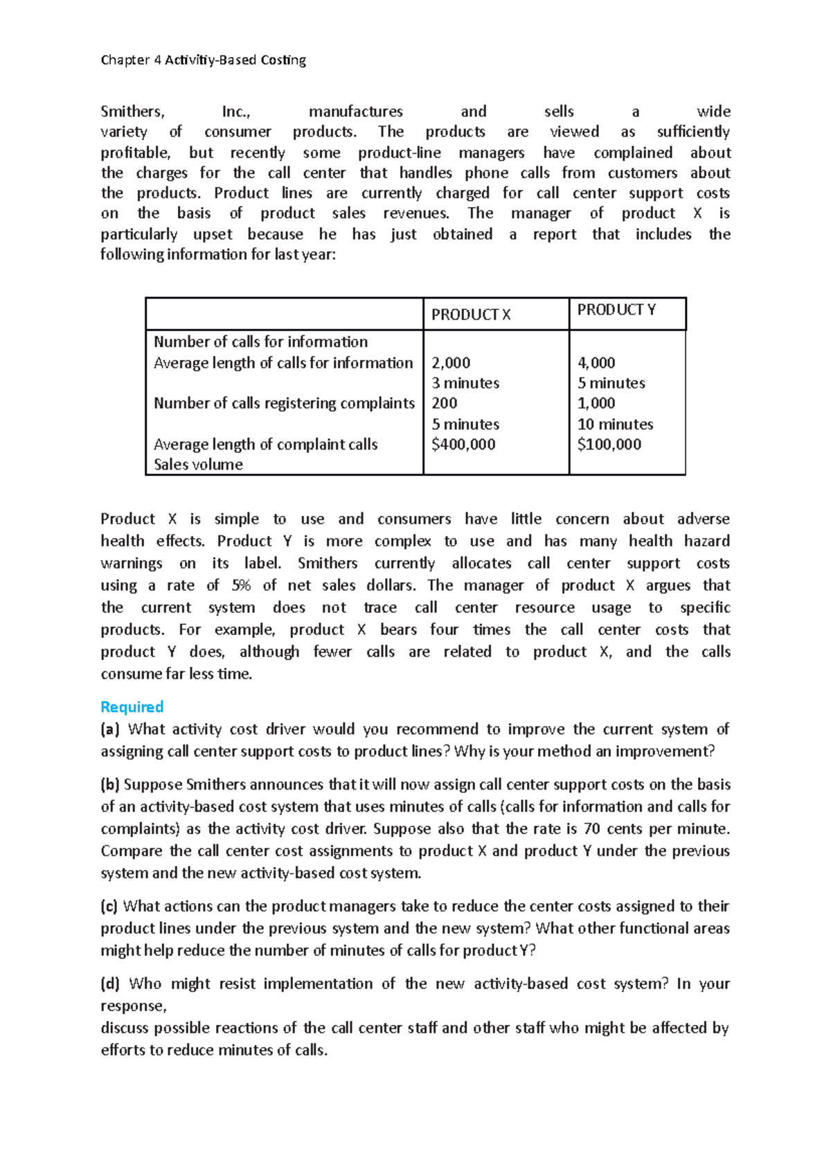 ABC case - Study case - Chapter 4 Activitiy-Based Costing Smithers, Inc ...
