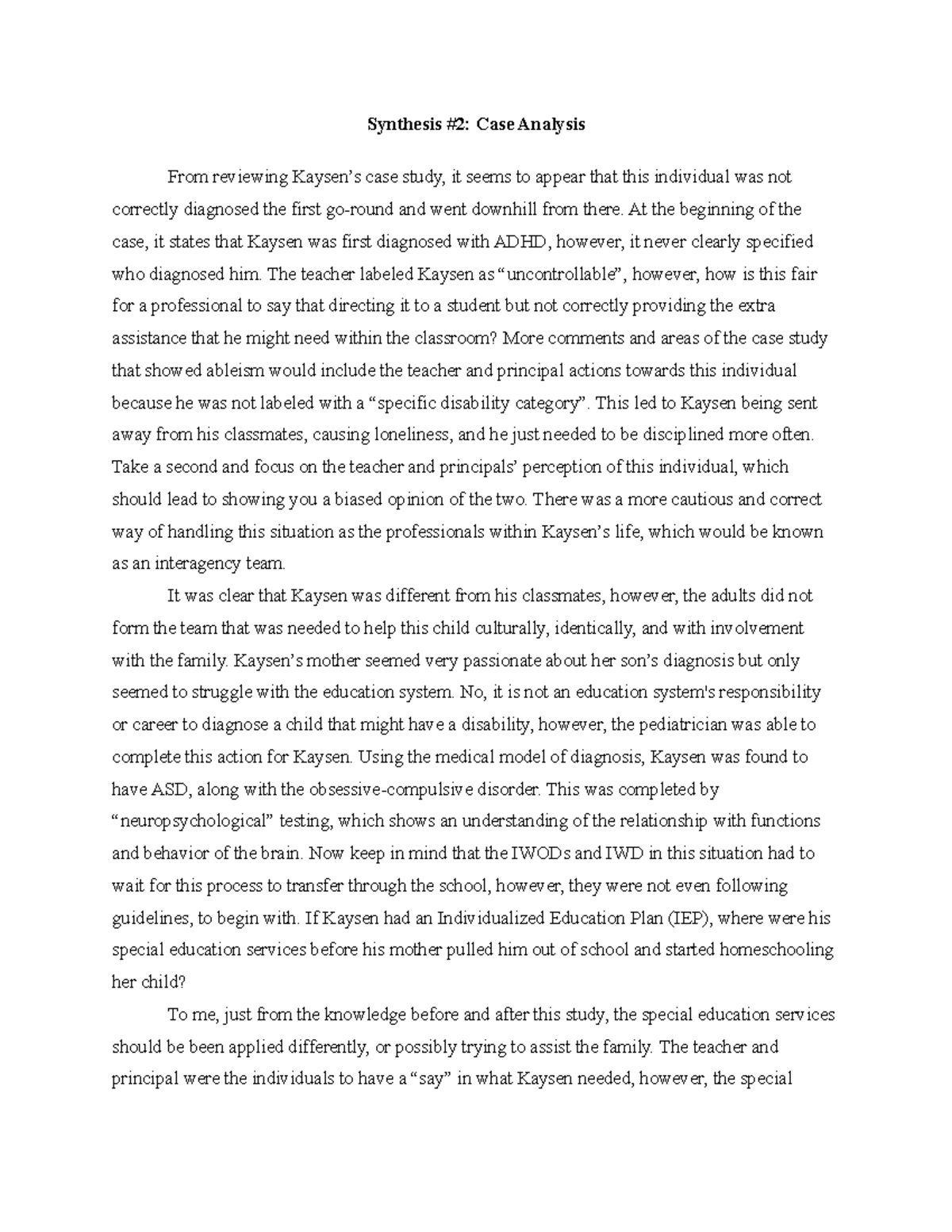Synthesis 2 - Synthesis #2: Case Analysis From reviewing Kaysen’s case ...