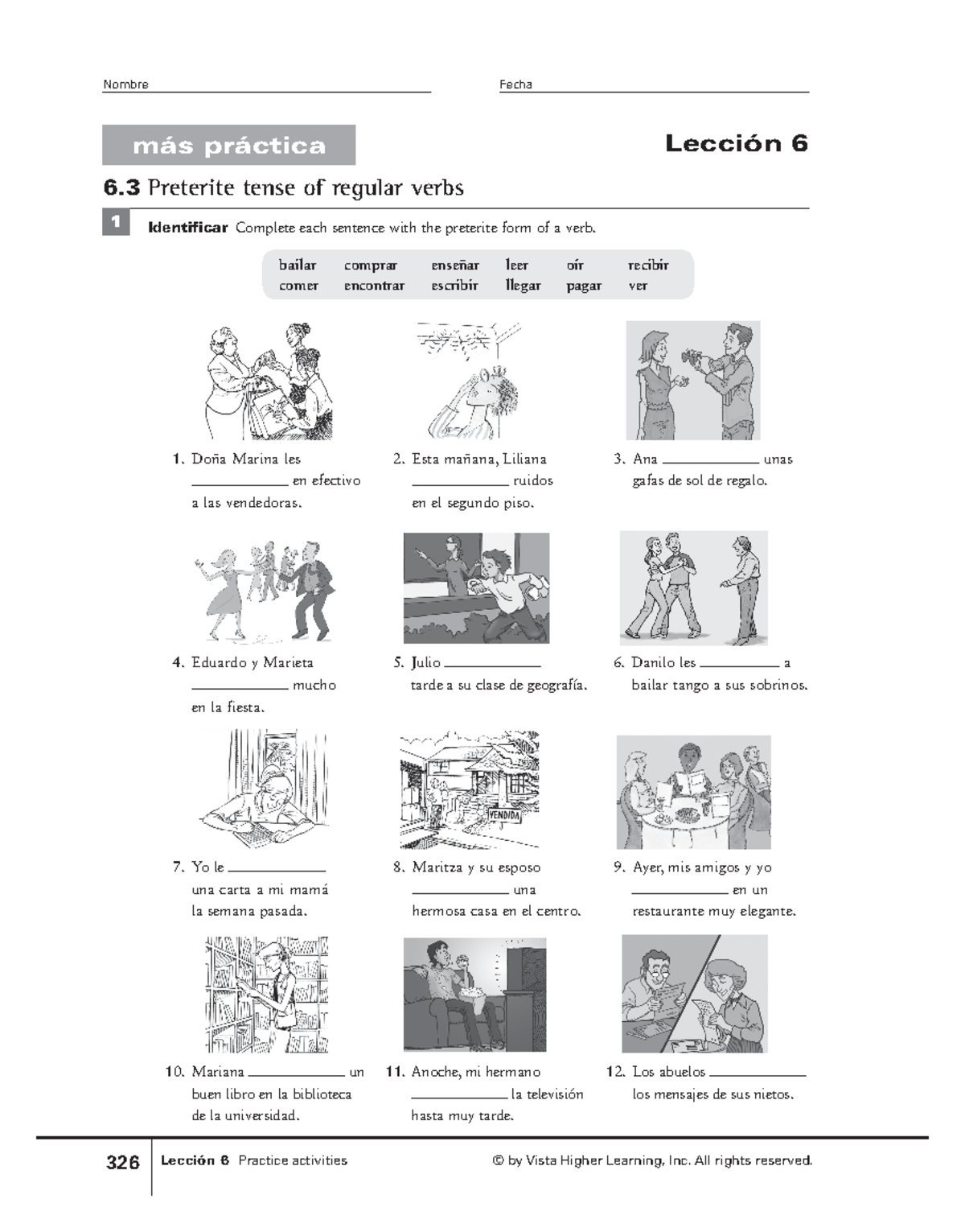 Preterite tense of regular verbs - Nombre Fecha 326 Lección 6 Practice ...