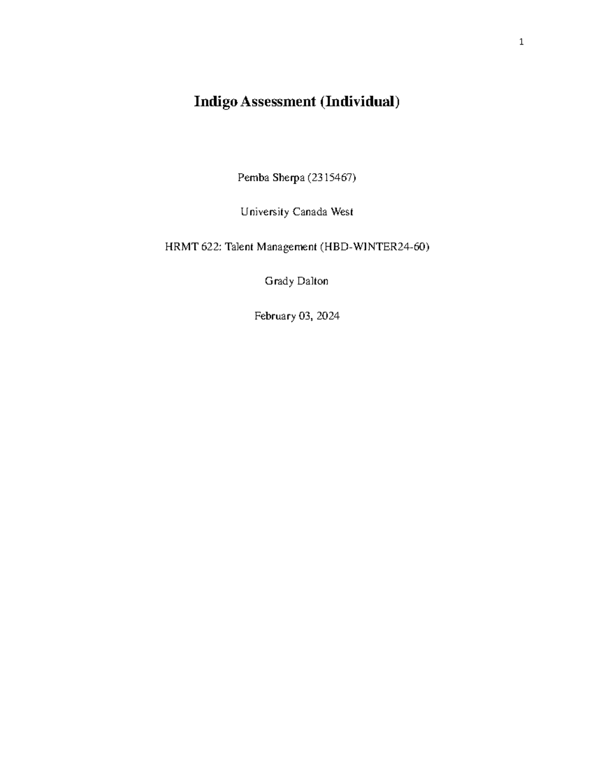Indigo Assessment - This is the individual assignment for HRMT-621 ...