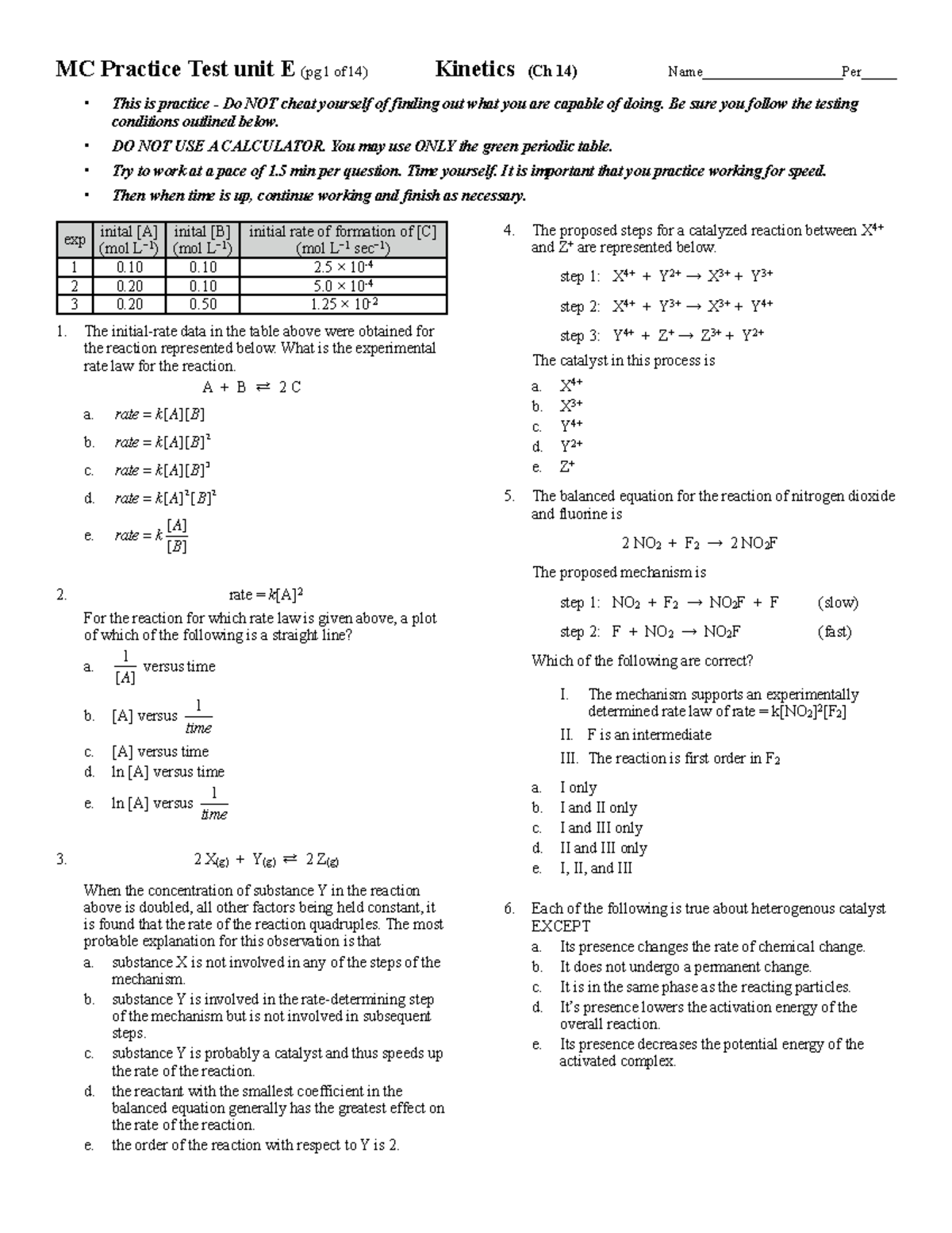 Kinetics practice test - This is practice - Do NOT cheat yourself of ...