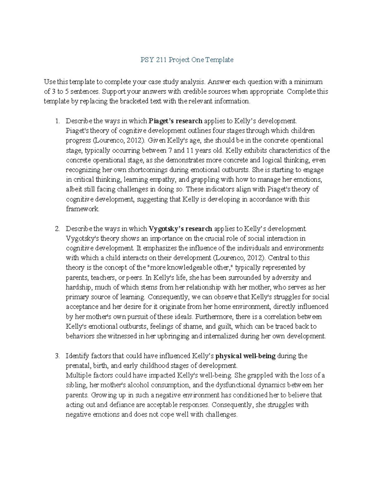 PSY 211 Project One - PSY 211 Project One Template Use this template to complete your case study ...