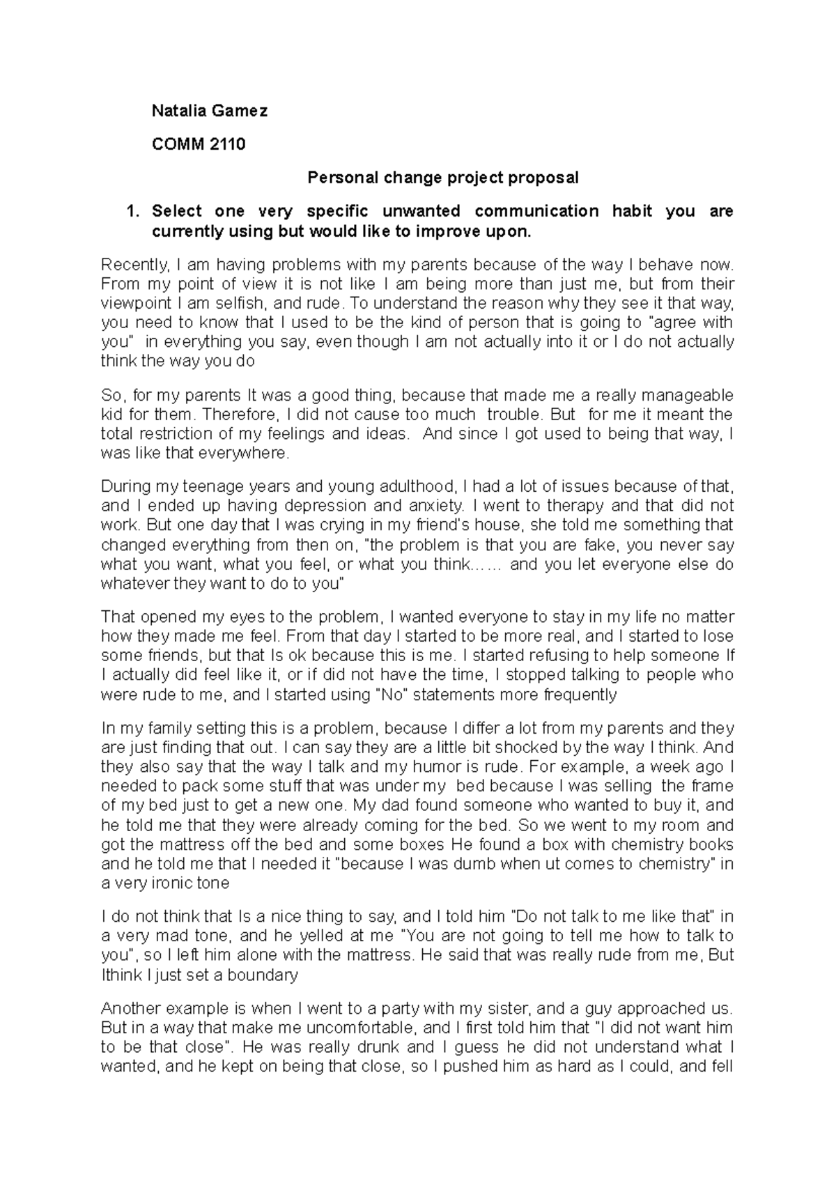 Personal change project proposal - Select one very specific unwanted ...