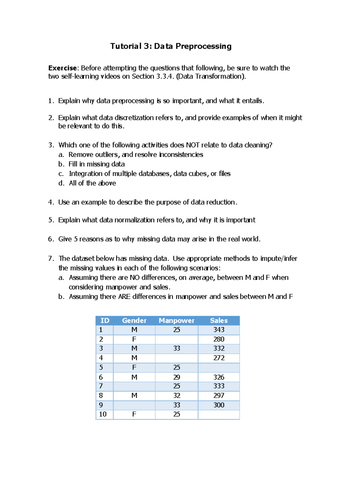Tutorial 19 .... - Tutorial 3: Data Preprocessing Exercise: Before attempting the questions that ...