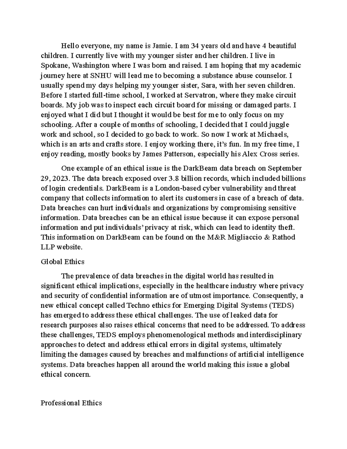 Global Ethics Discussion 1-1 - Hello everyone, my name is Jamie. I am ...