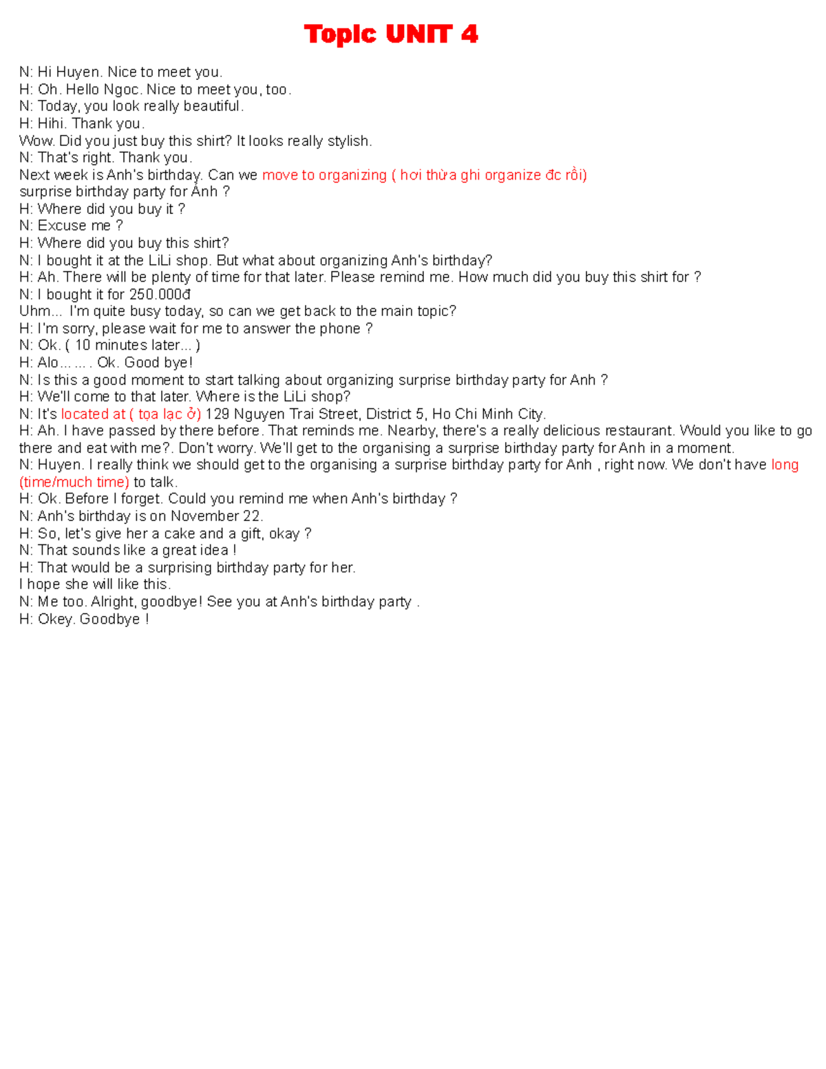 Speaking-topic-4 - toan - Topic UNIT 4 N: Hi Huyen. Nice to meet you. H ...