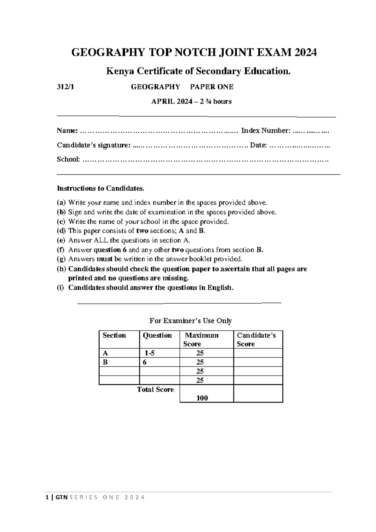 GTN S1 Paper ONE 2024- GEO - GEOGRAPHY TOP NOTCH JOINT EXAM 2024 Kenya ...