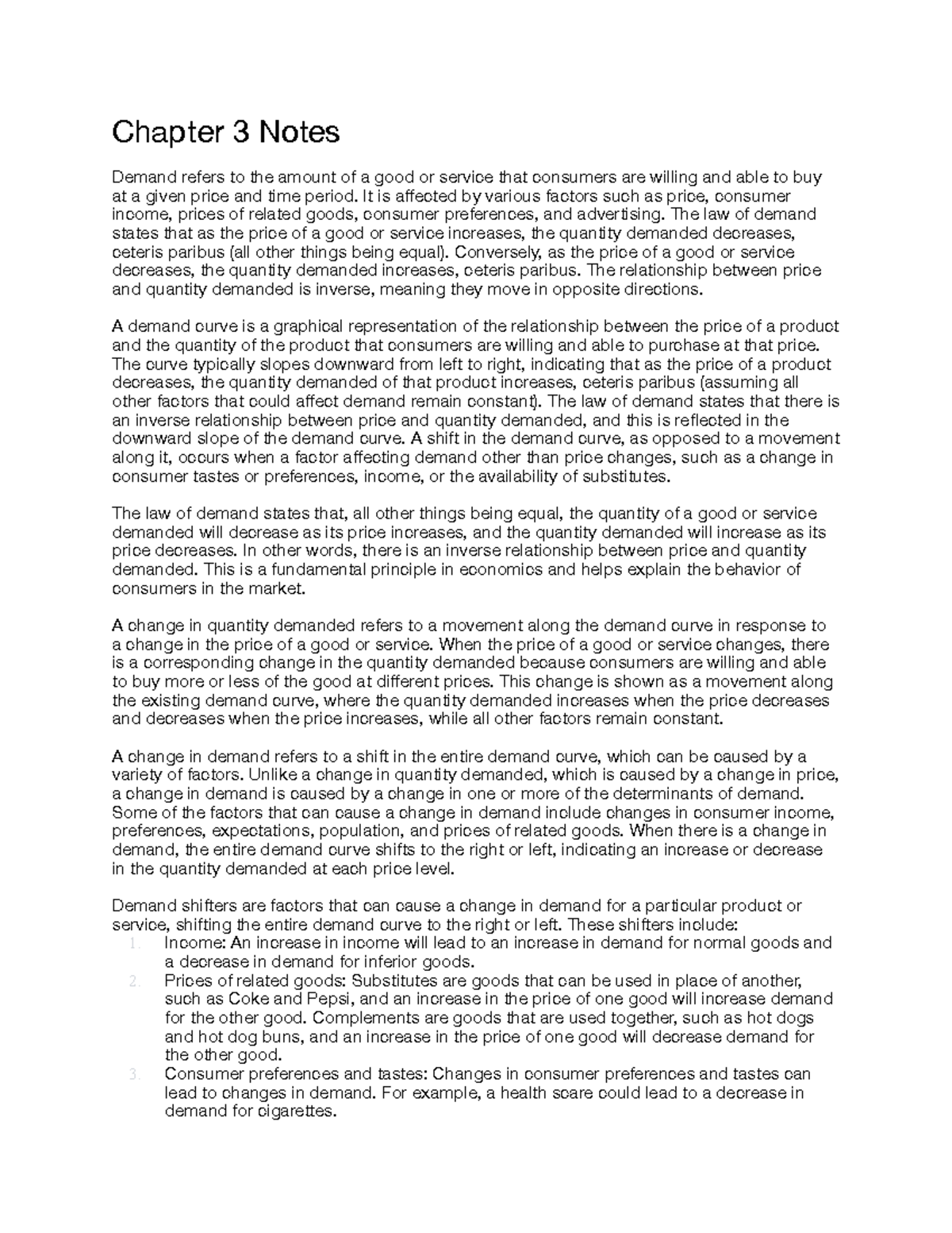 Chapter 3 Notes - Chapter 3 Notes Demand refers to the amount of a good ...