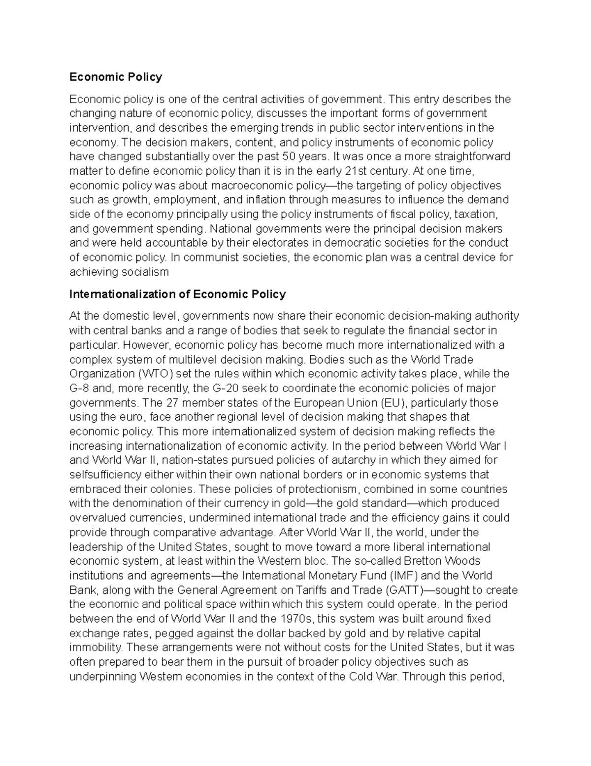 Economic Policy - Economic Policy Economic policy is one of the central ...