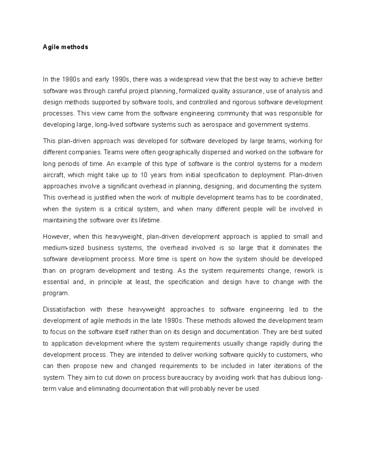 Agile Methods Agile Methods In The 1980s And Early 1990s There Was A Widespread View That The