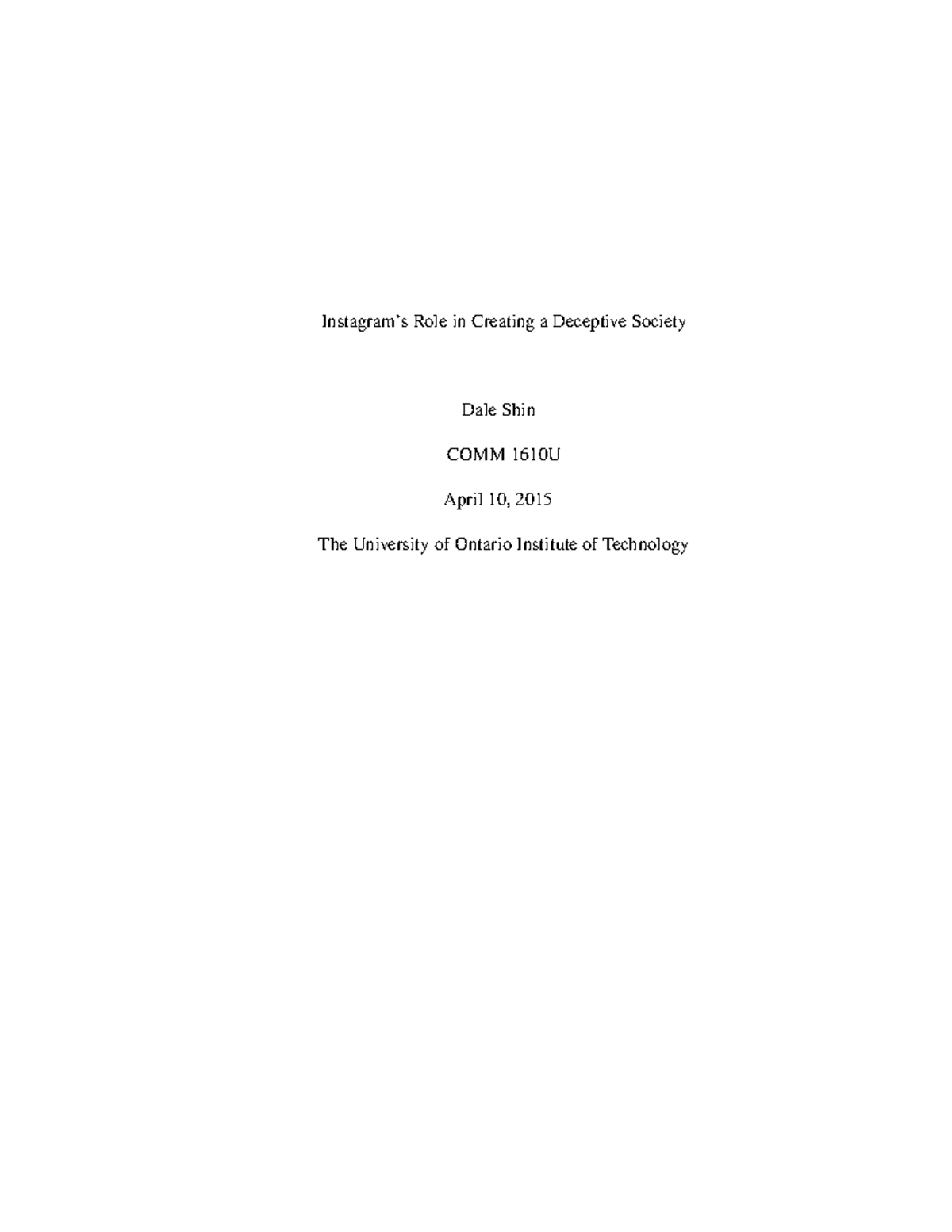 100568196 Ahmed Essay - Grade: A - Dale Shin COMM 1610U April 10, 2015 ...