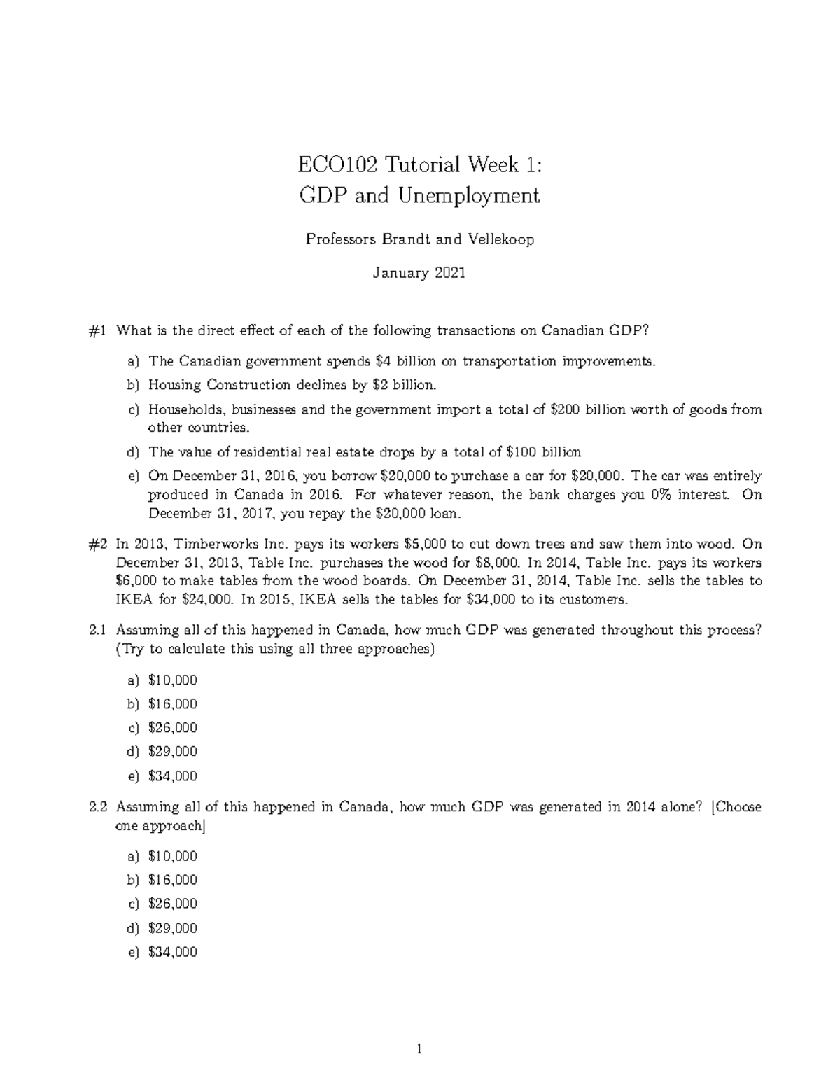 ECO102 Tutorial - b) Housing Construction declines by$2 billion. c ...