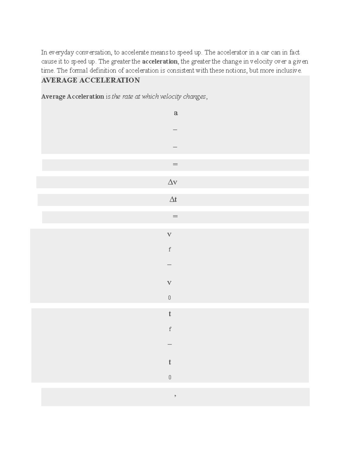 Acceleration - I got these notes from Prof Tyagi's Physics 101 class ...