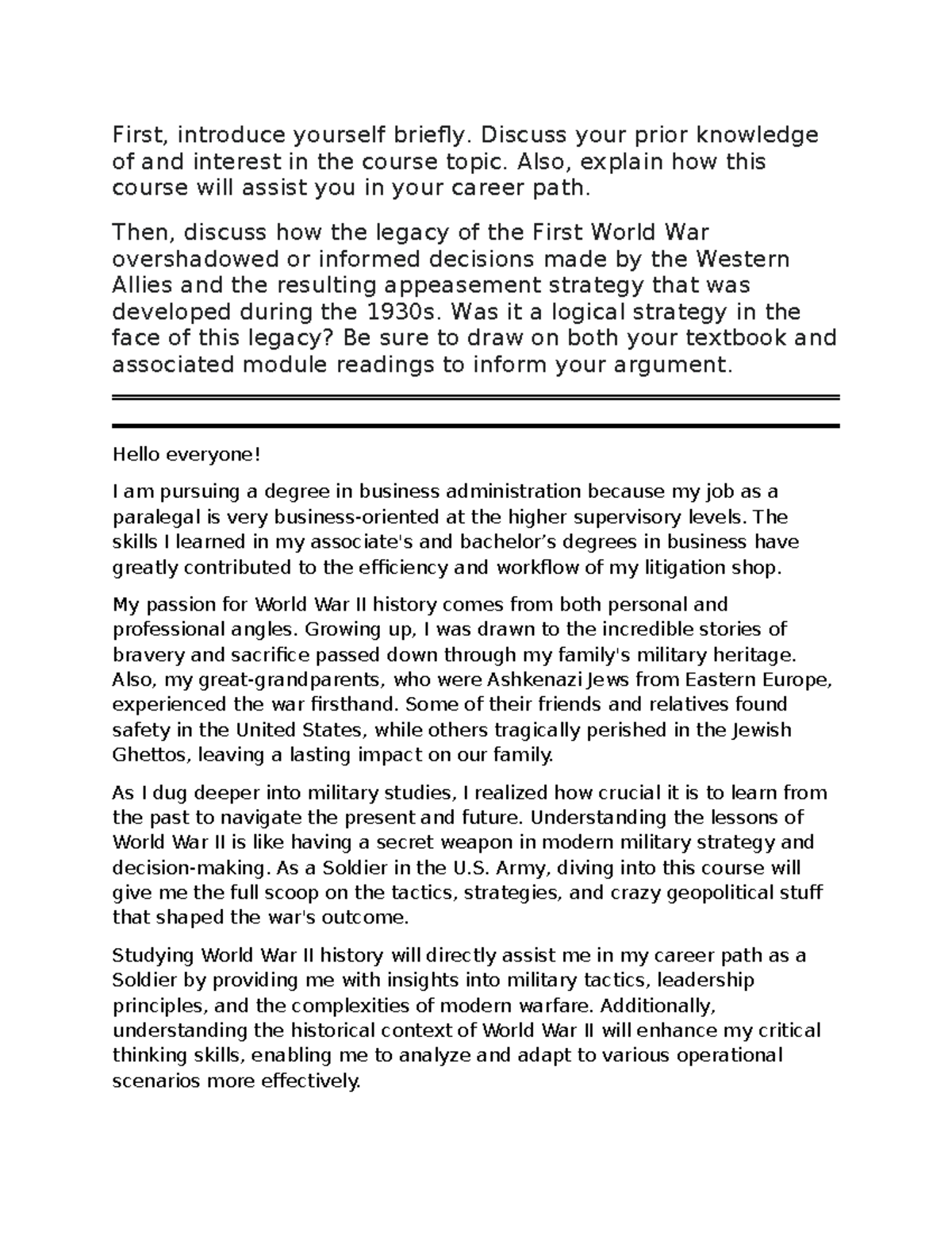 Week 1 Initial Discussion Post - First, introduce yourself briefly ...