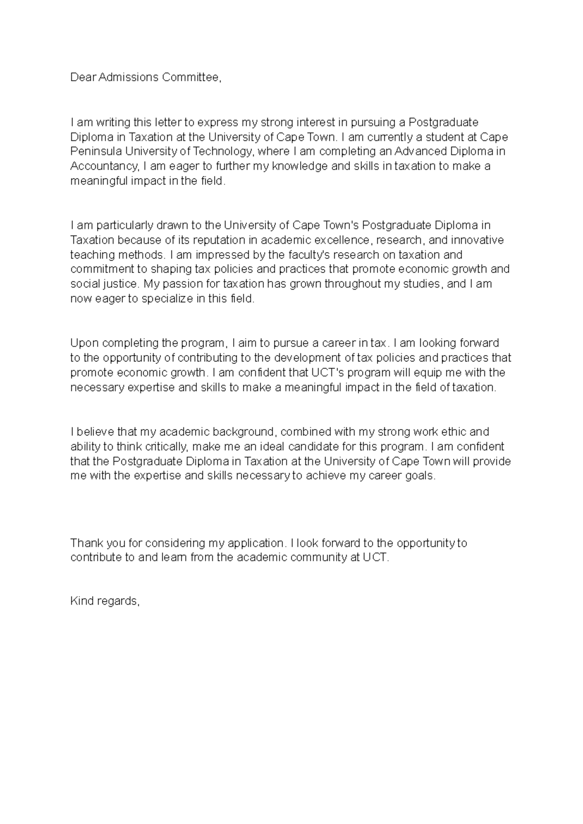 UCT letter - tutorial work - Dear Admissions Committee, I am writing ...