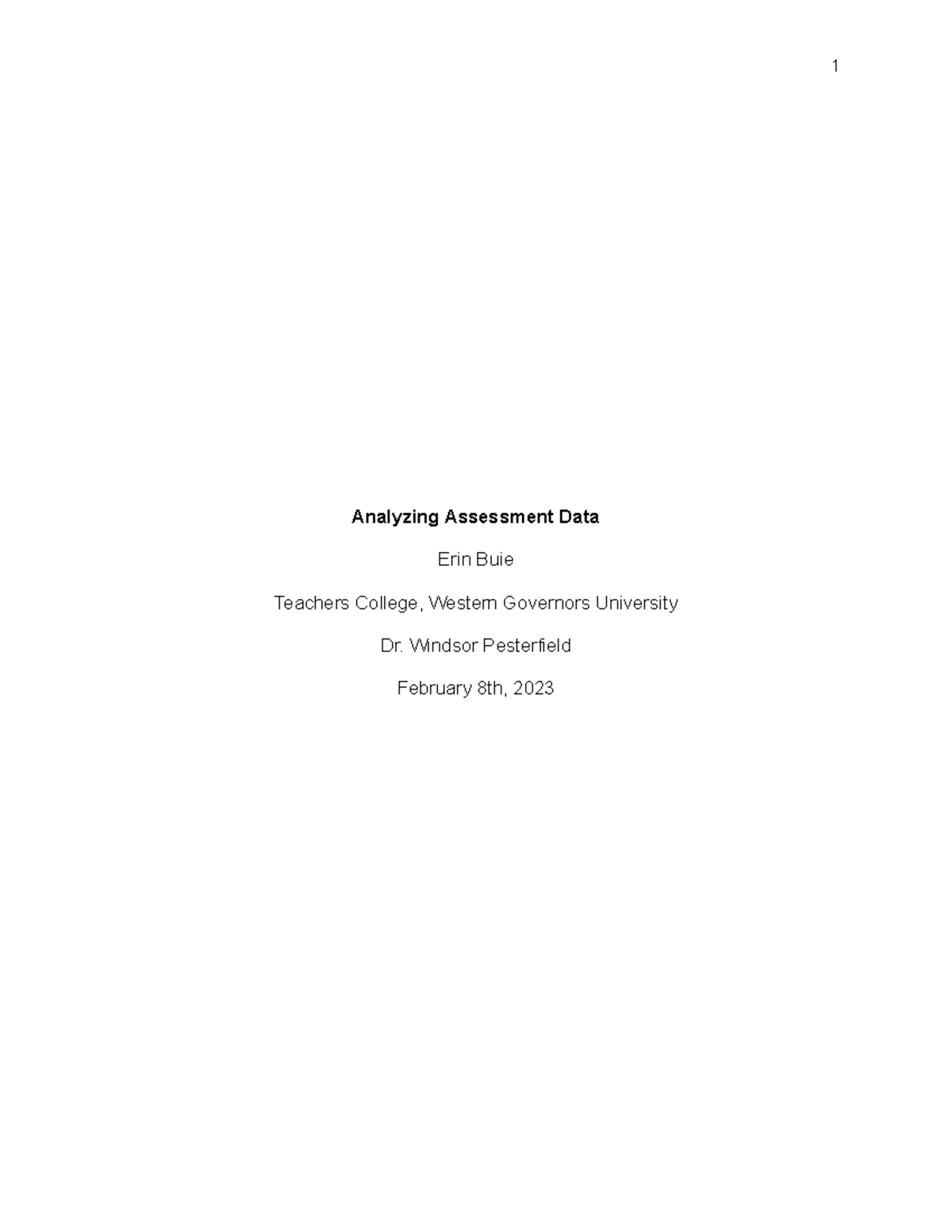 D184 Task 3 - Task 3 - Analyzing Assessment Data Erin Buie Teachers College, Western Governors ...