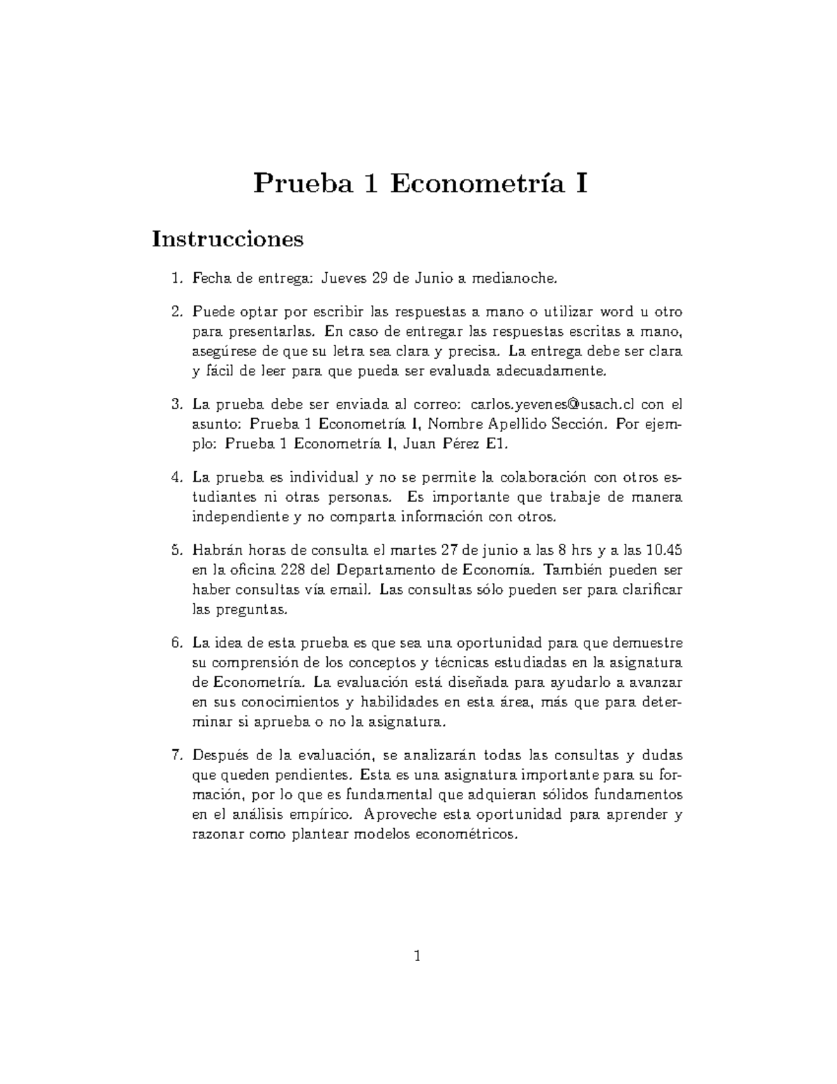 Ejercicios econometria - Prueba 1 Econometr ́ıa I Instrucciones Fecha de entrega: Jueves 29 de ...
