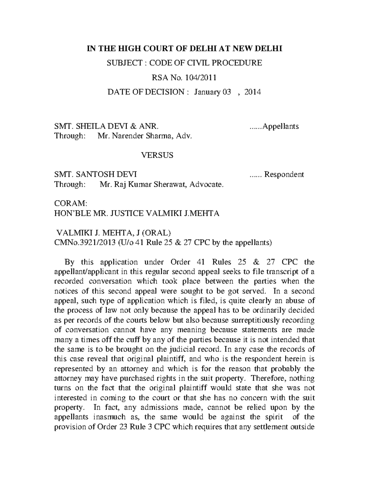 Sheila Devi Vs. Santosh Devi - IN THE HIGH COURT OF DELHI AT NEW DELHI SUBJECT : CODE OF CIVIL ...