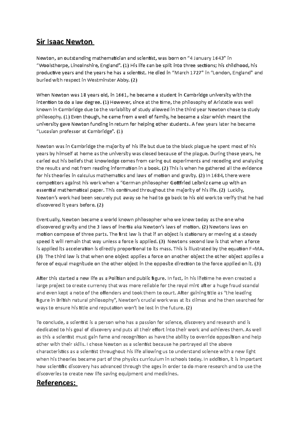 Newton - 1 page essay summery about a scientist - Sir Isaac Newton ...
