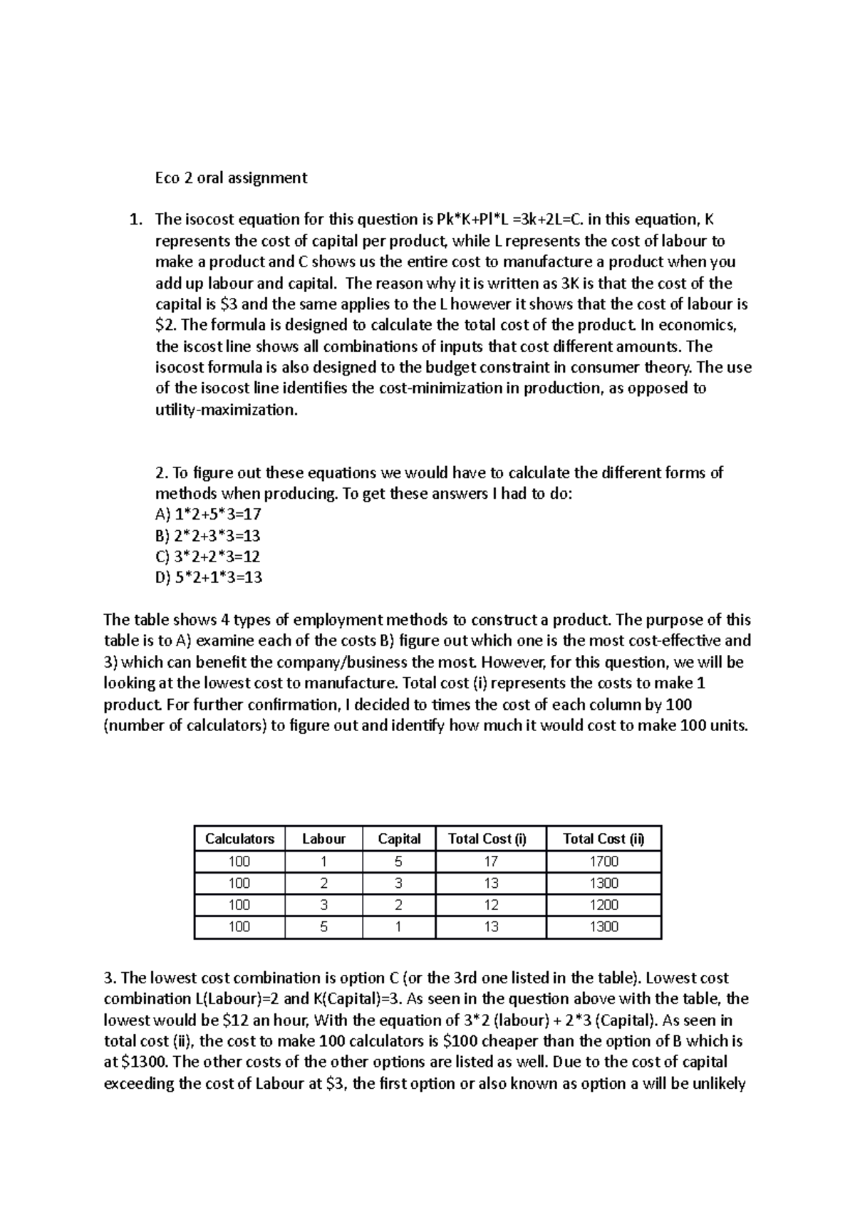 Eco 2 oral assignment - 20/20 - Eco 2 oral assignment The isocost equation for this question is ...