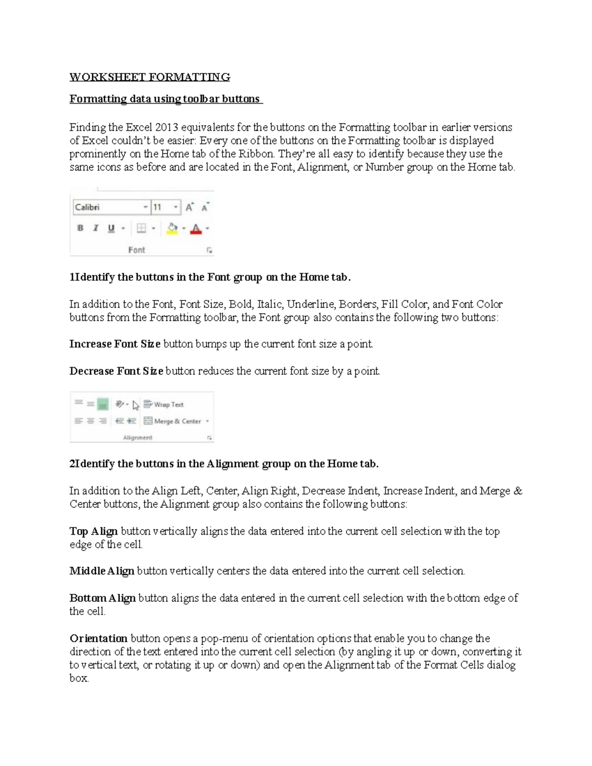 Lesson 5 - Worksheet Formatting - WORKSHEET FORMATTING Formatting data using toolbar buttons ...