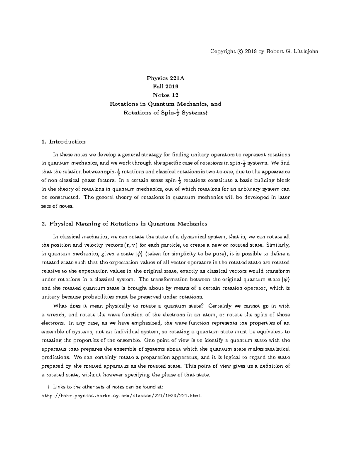 Rotations in Quantum Mechanics, and Rotations of Spin 1/2 Systems ...
