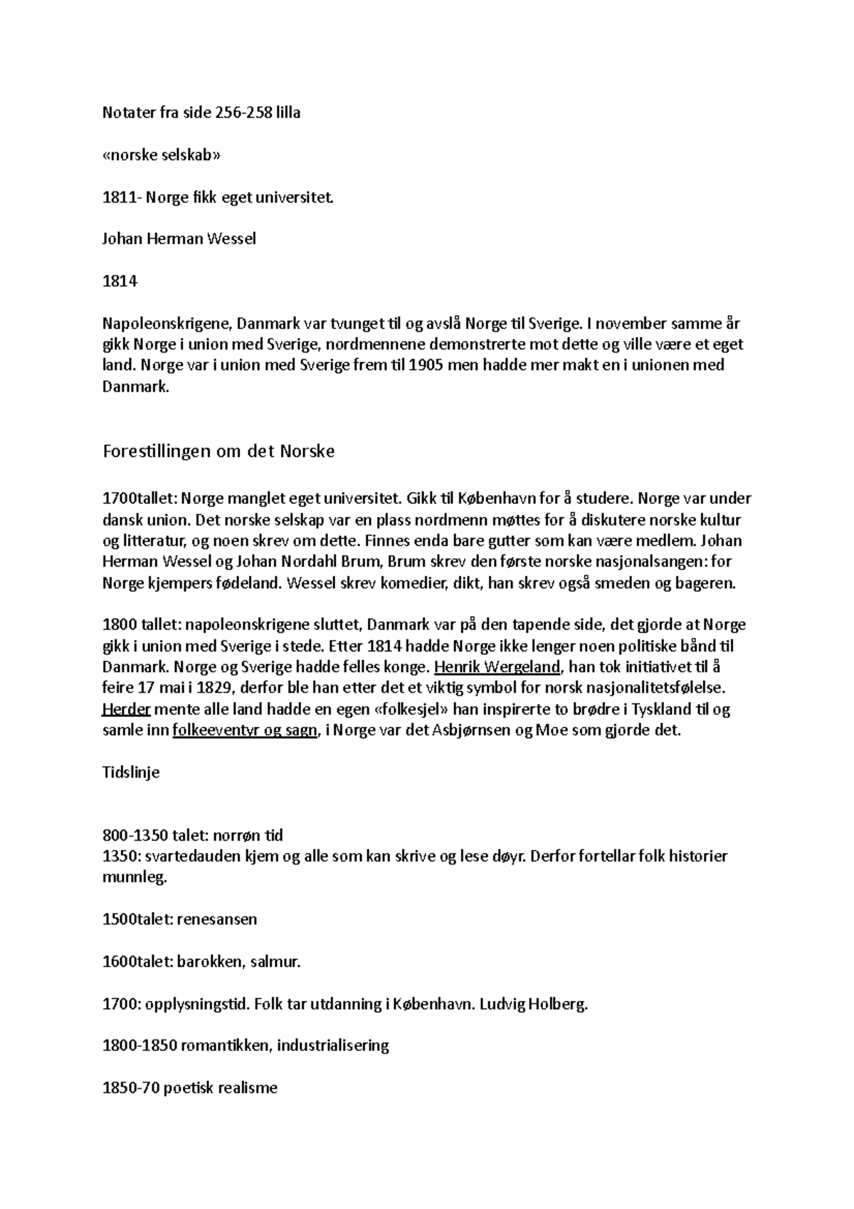 1700-1900 talet Norsk VG3 - Notater fra side 256-258 lilla «norske selskab» 1811- Norge fikk ...