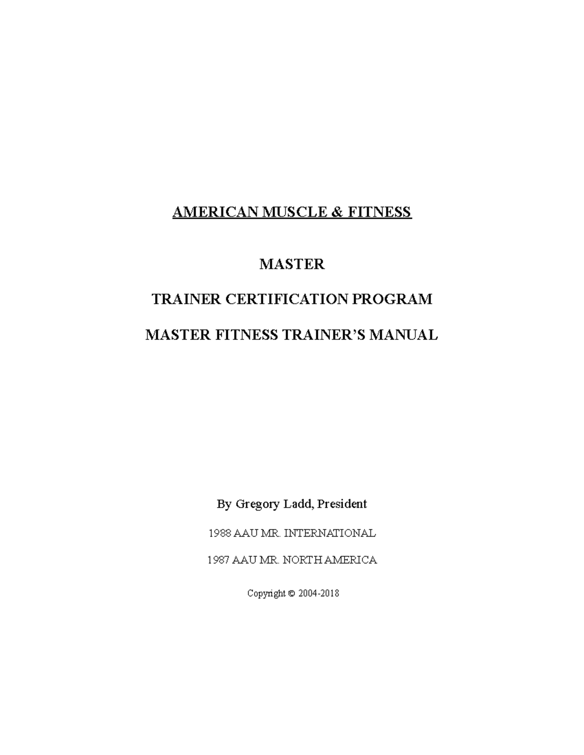 Master Trainer Man 5-23-18 - AMERICAN MUSCLE & FITNESS MASTER TRAINER ...