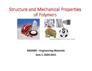 2c - Structure and Mechanical Properties of Polymers - Structure and ...