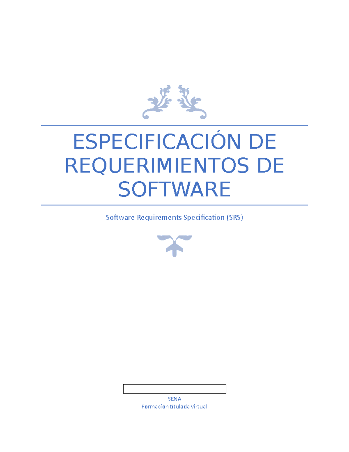 Especificación de Requerimientos de Software - ESPECIFICACIÓN DE ...