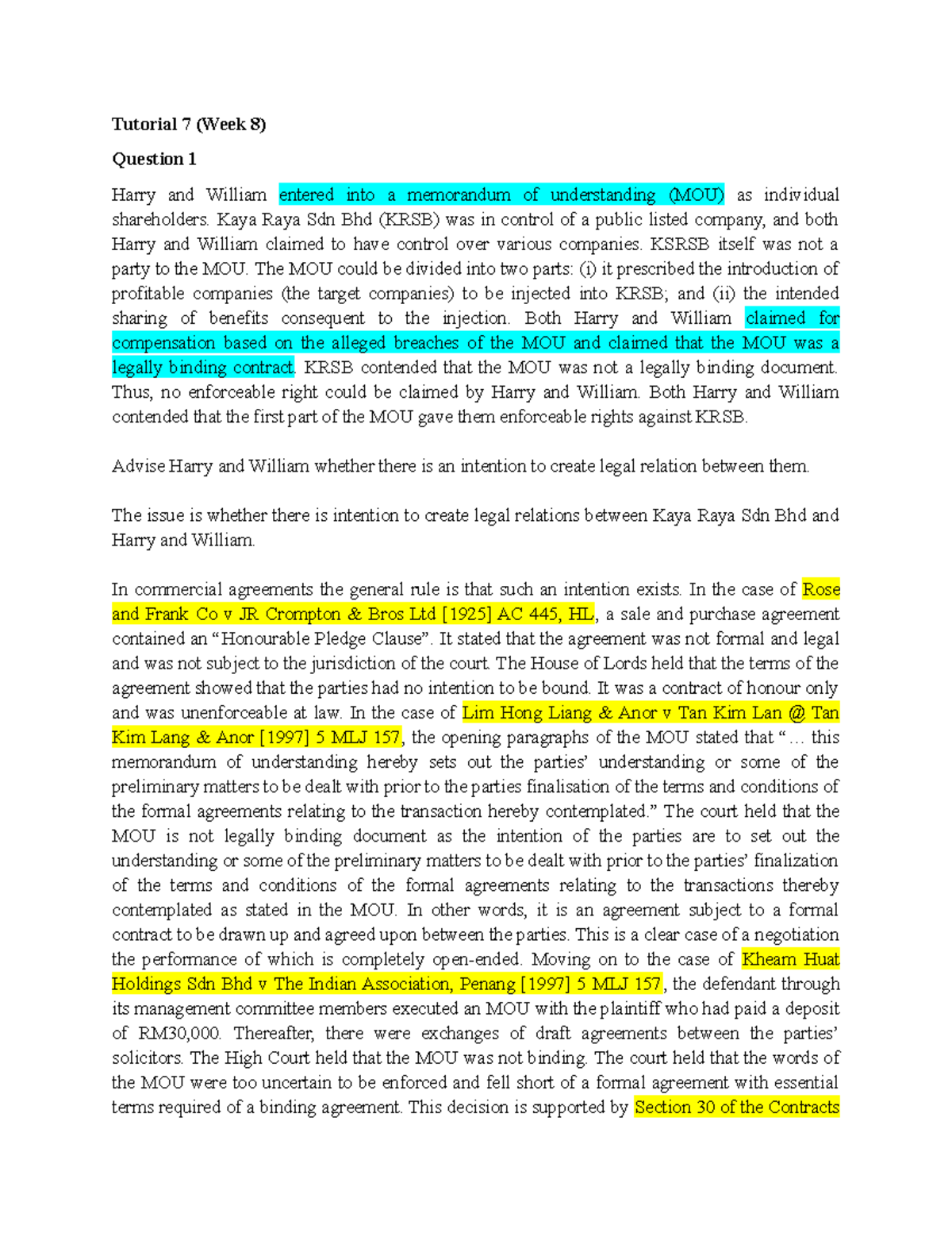 386103 Tutorial 7 (Week 8) - Tutorial 7 (Week 8) Question 1 Harry and William entered into a ...