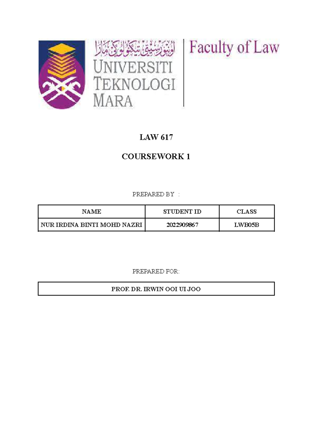 Coursework 1 law of carriage - LAW 617 COURSEWORK 1 PREPARED BY : NAME ...