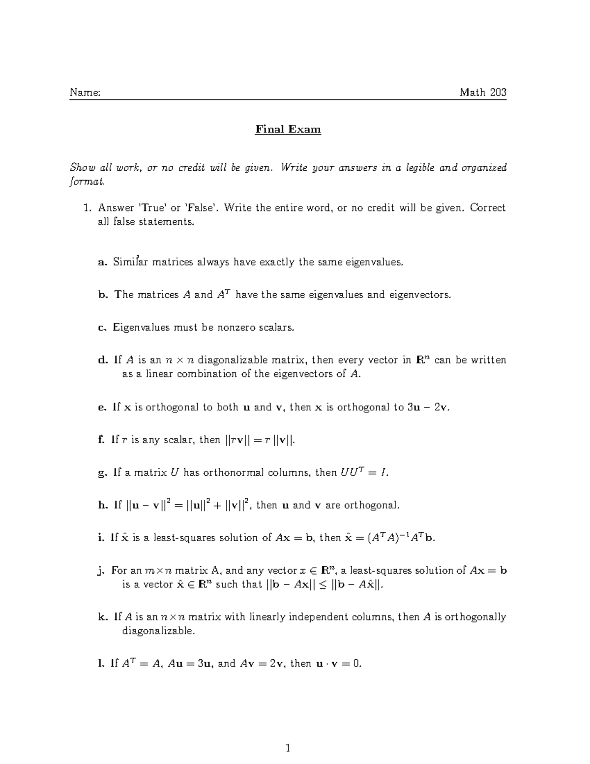 24722503 - pratcice final exam - Name: Math 203 Final Exam Show all work, or no credit will be ...