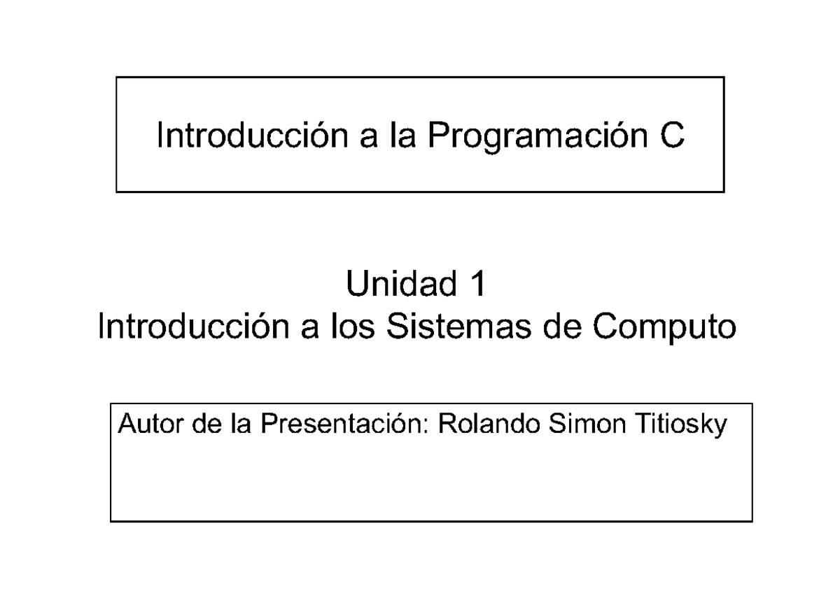 Informatica 1 - Apuntes 1 - Introducción a la Programación C Autor de ...